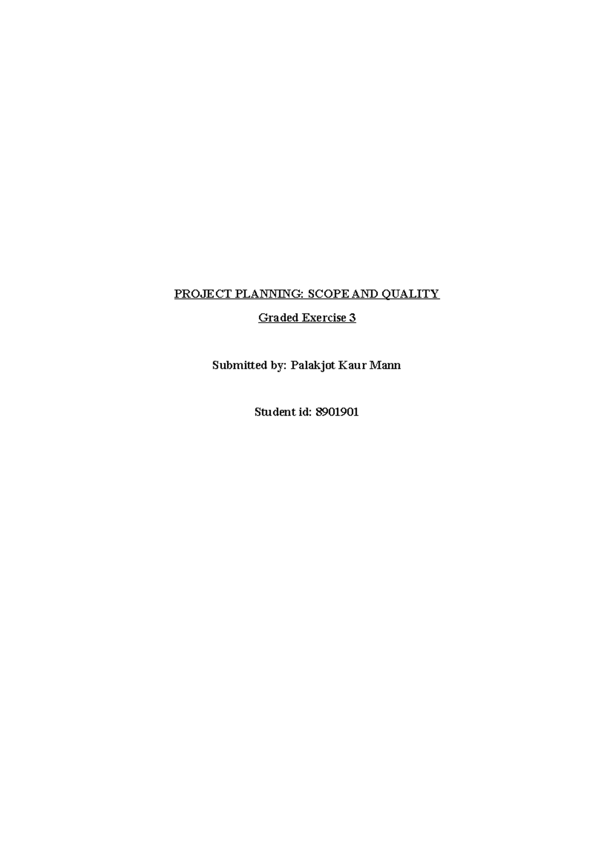Graded exercise 3 Quality Gurus - PROJECT PLANNING: SCOPE AND QUALITY Graded Exercise 3 ...