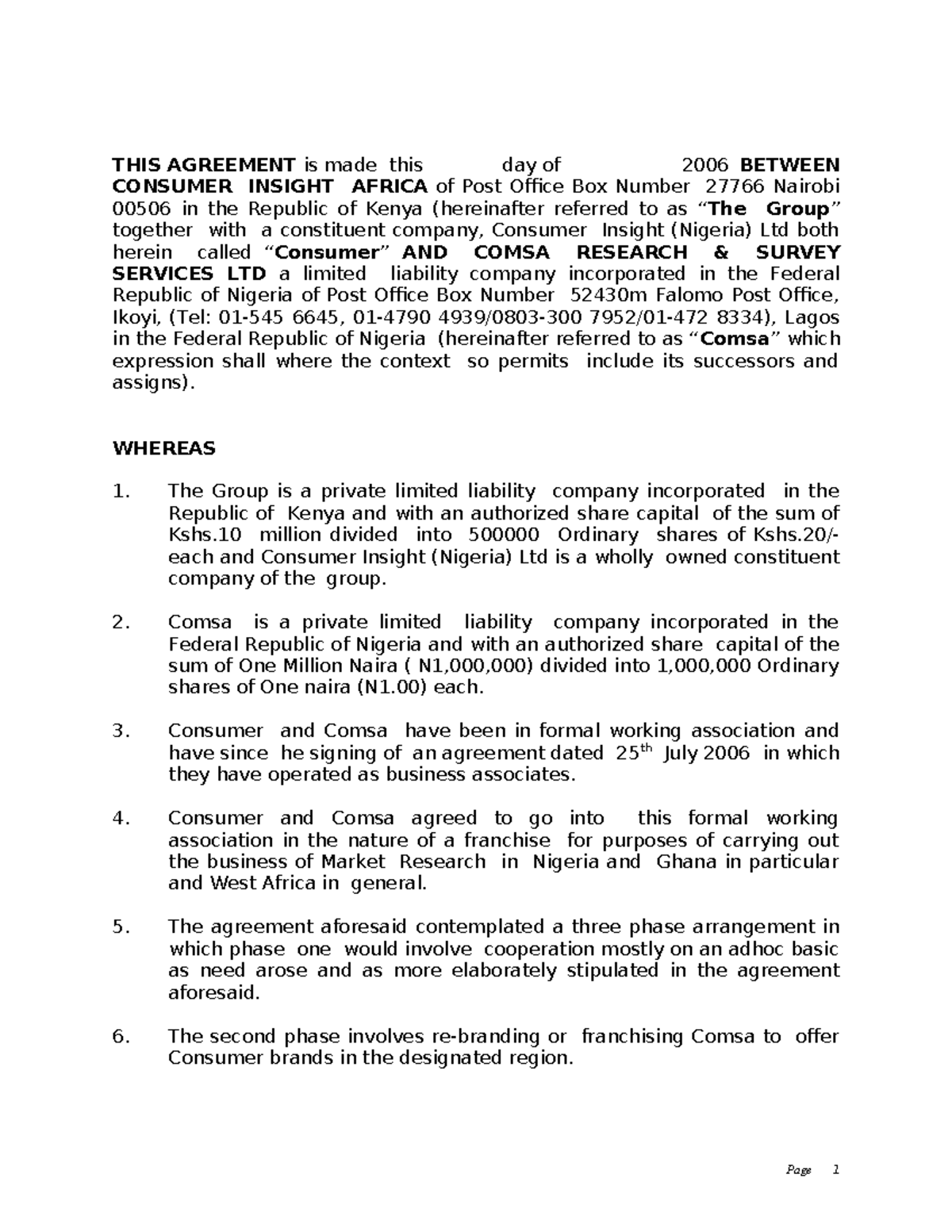 Agreement - Consumer - Comsa - THIS AGREEMENT is made this day of 2006 ...