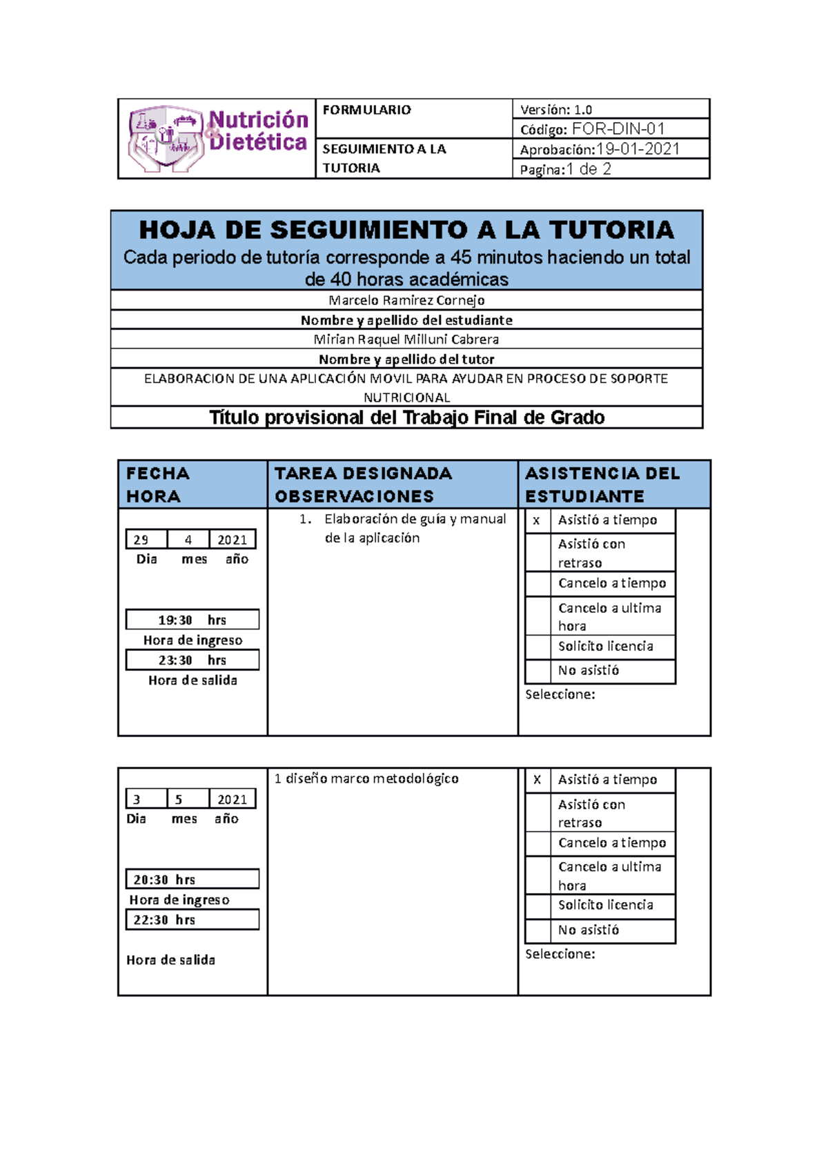 Seguimiento a la tutoria - FORMULARIO Versión: 1. Código: FOR-DIN ...