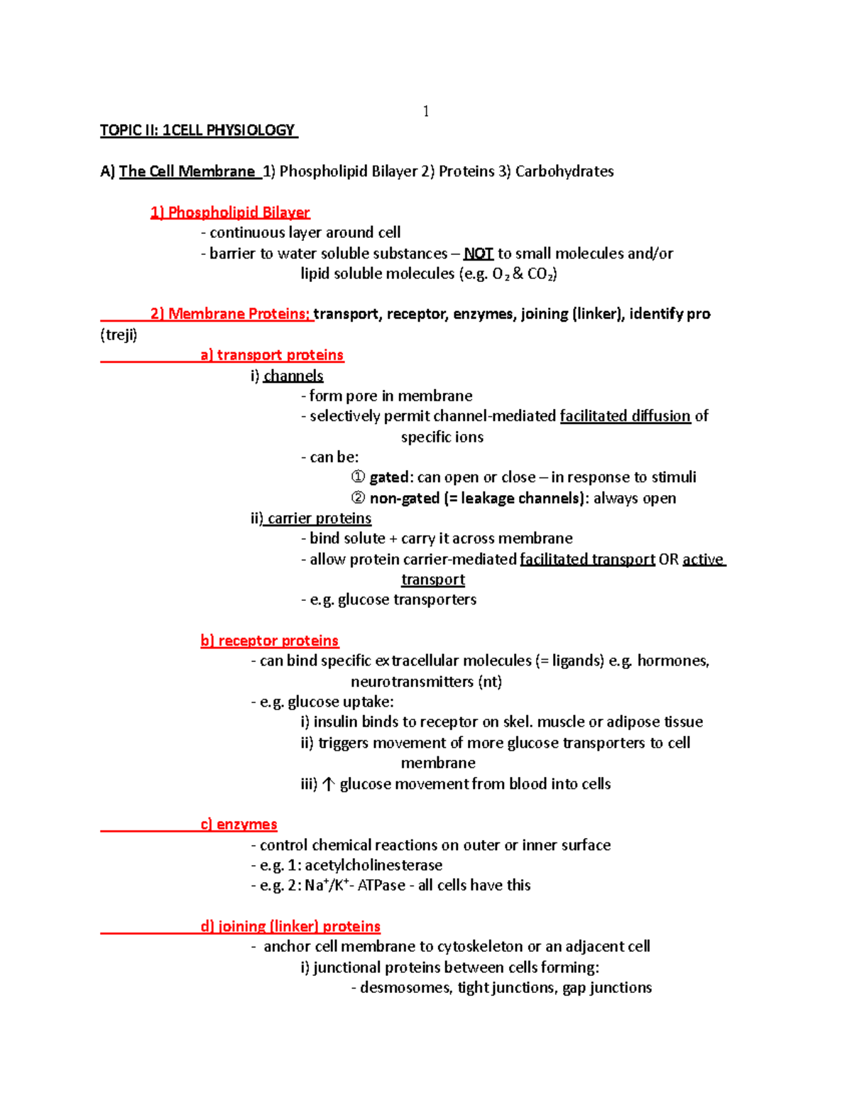 Topic II Cell Physiology I - TOPIC II: 1 CELL PHYSIOLOGY A) The Cell ...
