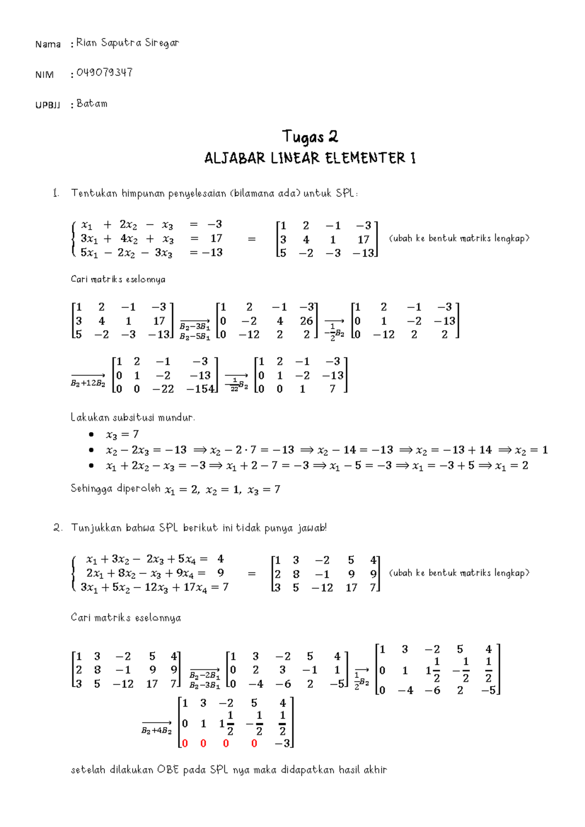 Tugas 2 Aljabar Linear Elementer MATA4112 - Nama : Rian Saputra Siregar NIM : 049079347 UPBJJ ...