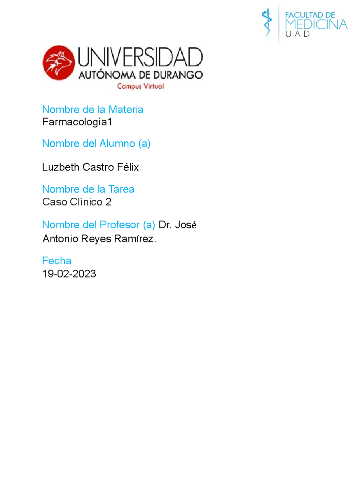 Caso Clinico 2 UAD Farmacología 1 LU - Nombre de la Materia ...