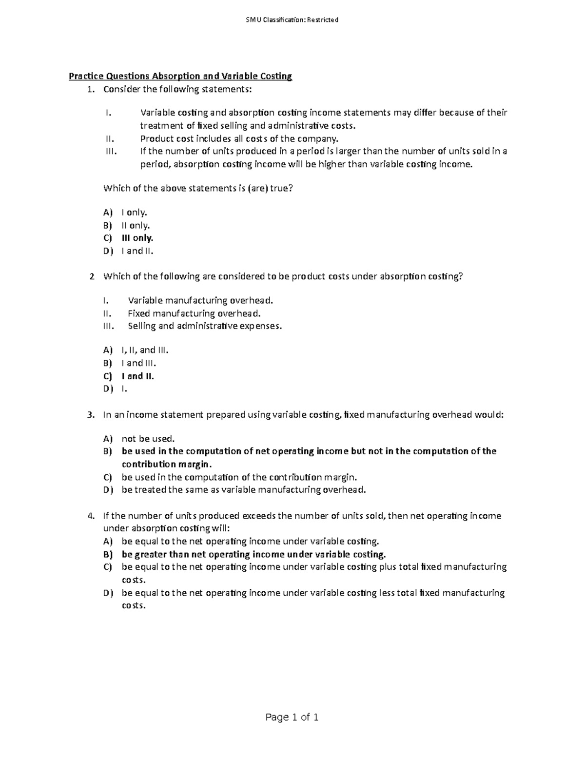4 Absorption and Variable Costing Practice Questions - SMU Classification: Restricted Practice ...