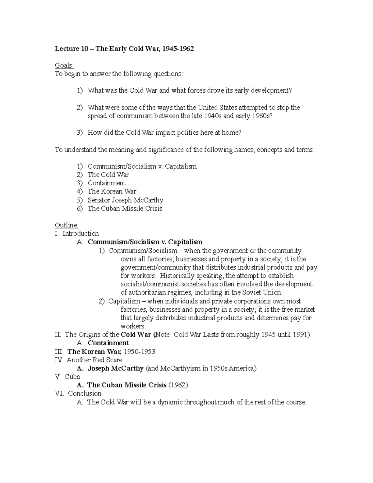 Lecture 11 notes - Lecture 10 – The Early Cold War, 1945- Goals: To ...