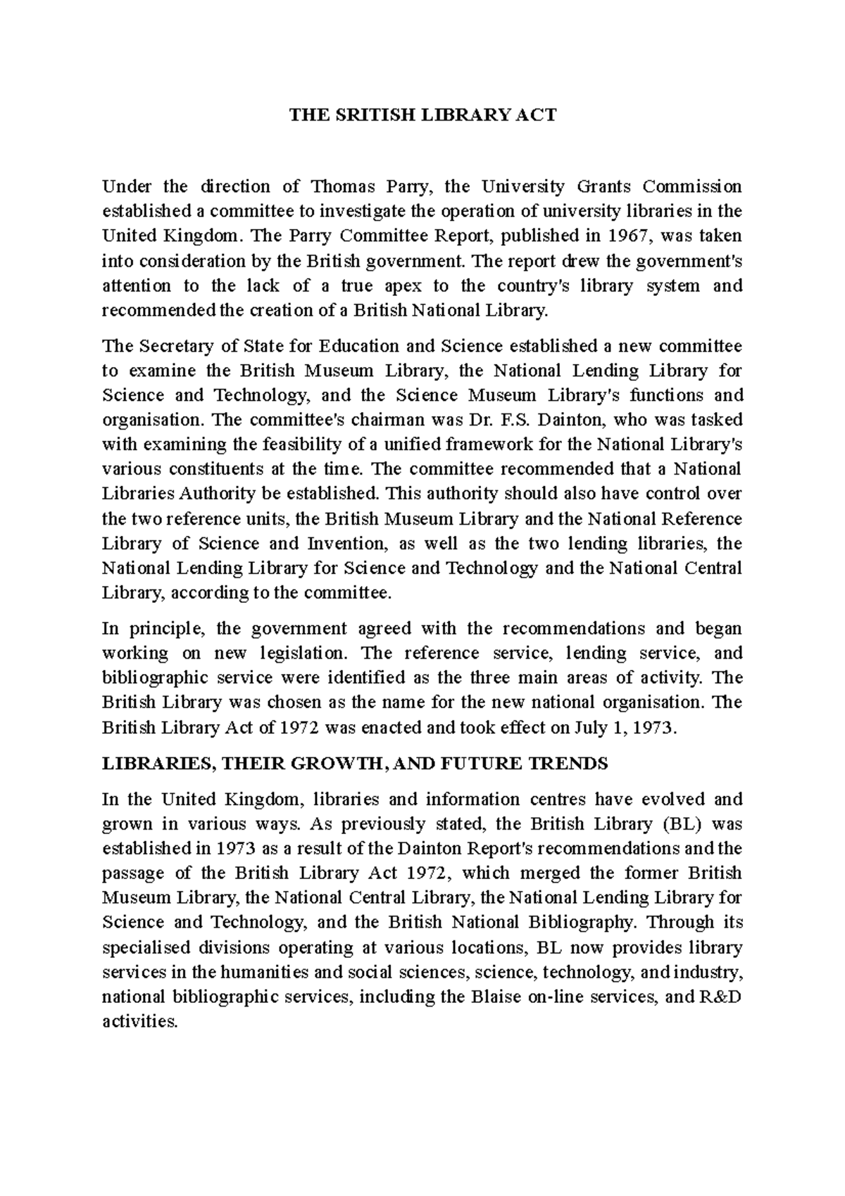 THE Sritish Library ACT - THE SRITISH LIBRARY ACT Under the direction ...