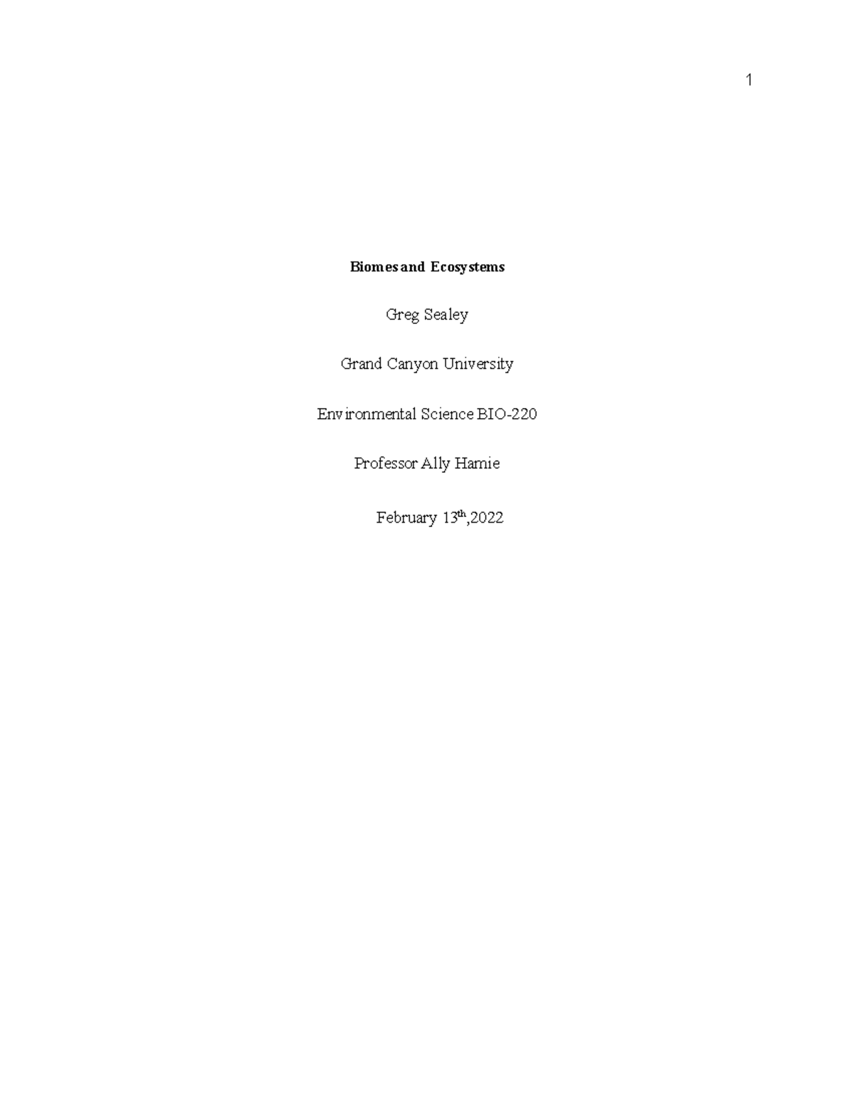 Biomes essay - REVIEW HOPE THIS HELPS - Biomes and Ecosystems Greg ...