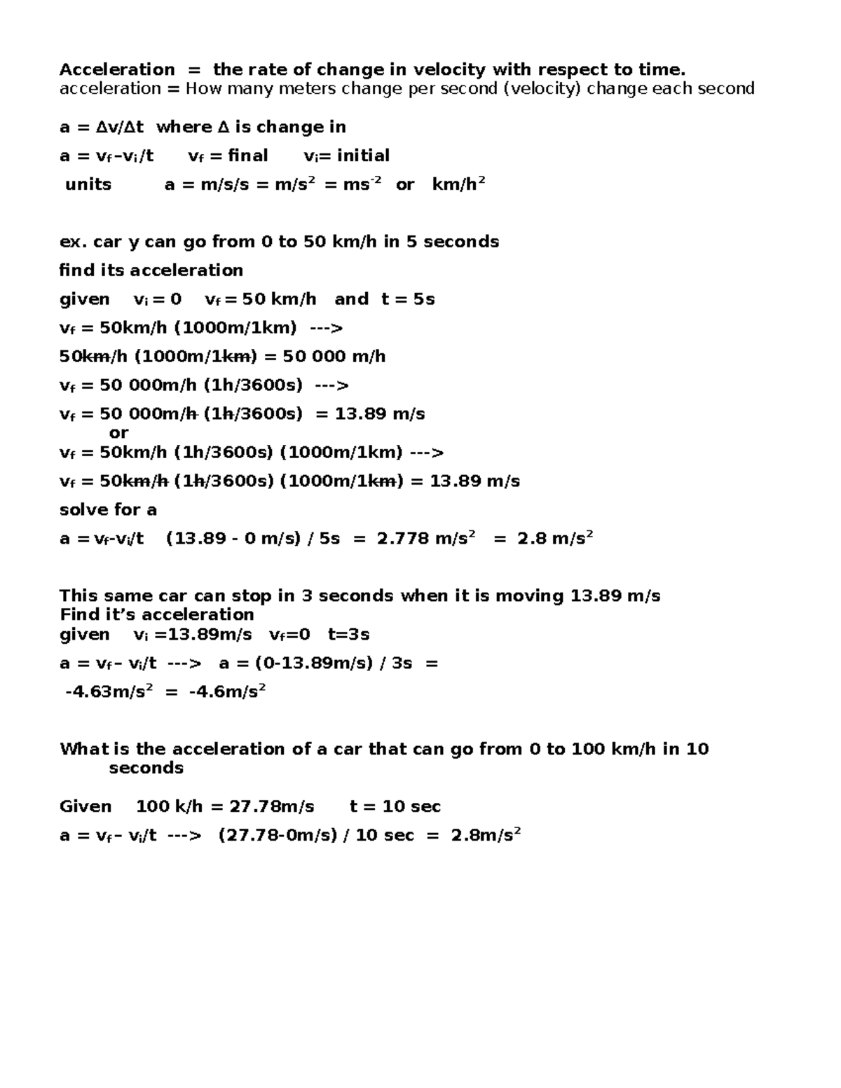 Acceleration Handout - Acceleration = the rate of change in velocity with respect to time. - Studocu