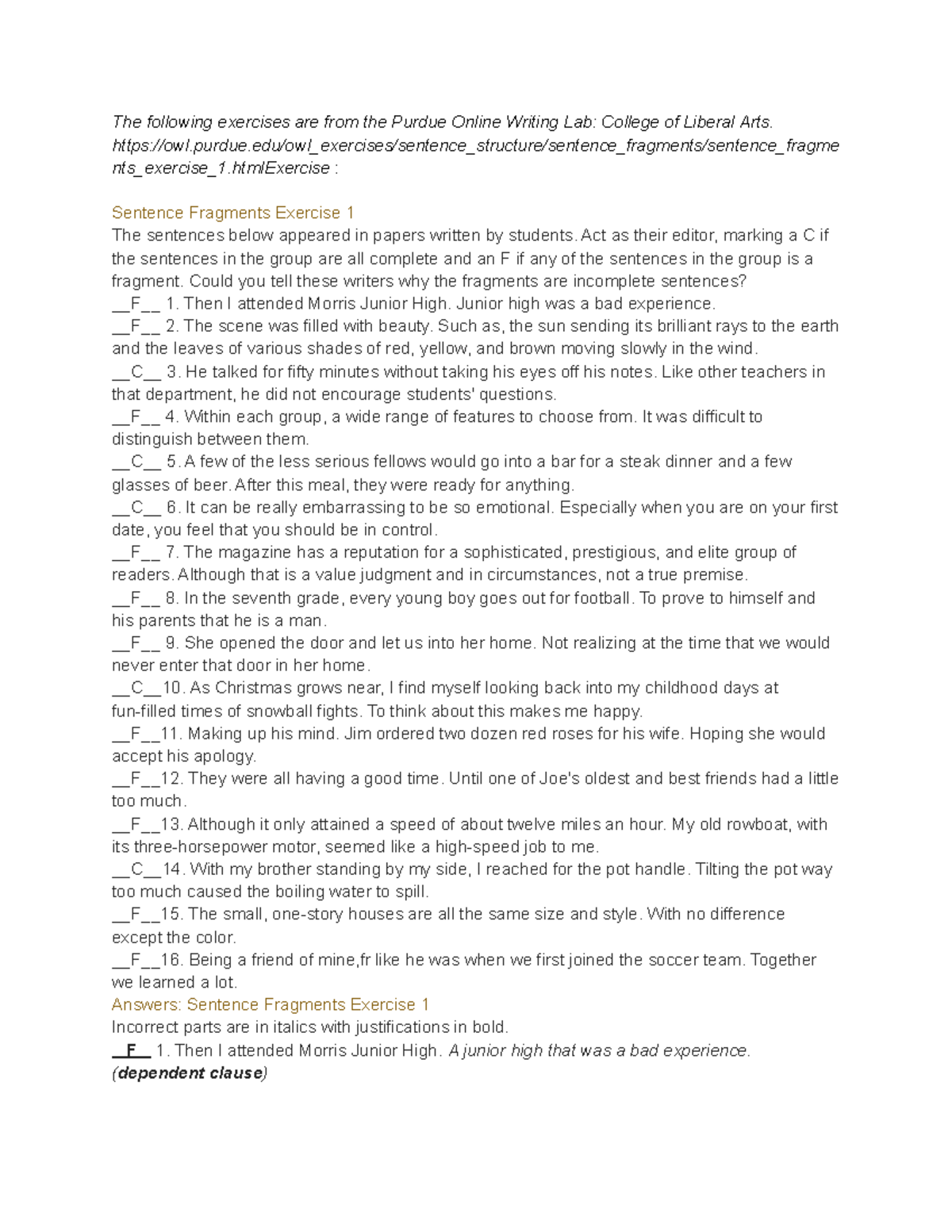 Sentence Fragments Exercise 1 - The following exercises are from the ...