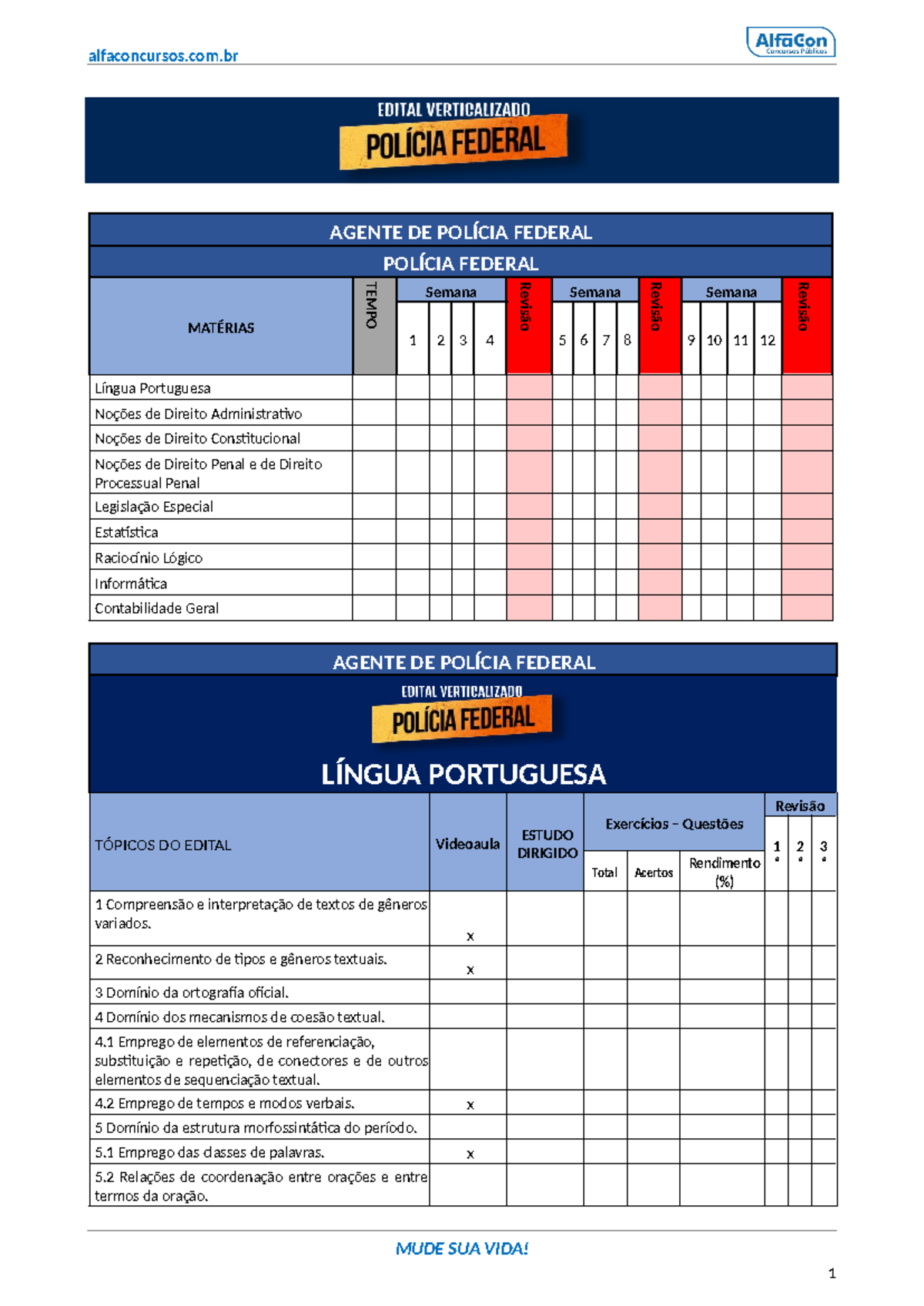 Edital Verticalizado - PF 2021 Agente - AGENTE DE POLÍCIA FEDERAL POLÍCIA FEDERAL MATÉRIAS ...