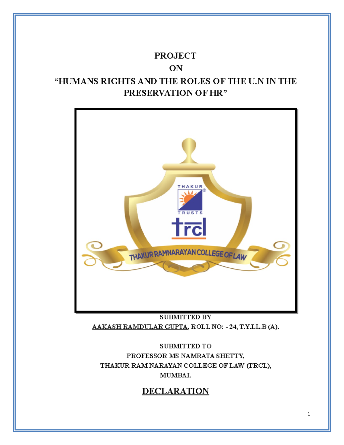 PIL Project TYLL.B SEM 5 A-24 - PROJECT ON “HUMANS RIGHTS AND THE ROLES ...
