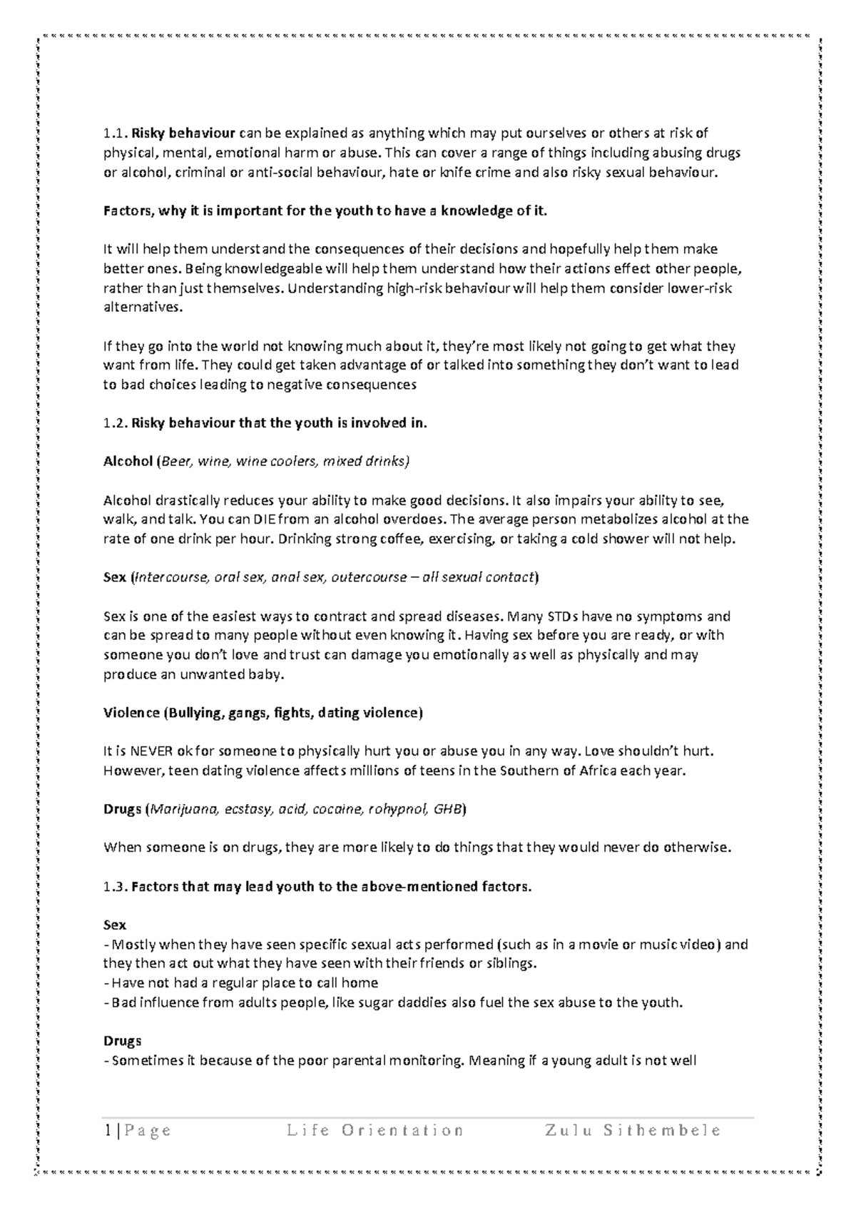 Grade 11 LO Risky Behaviors - Risky behaviour can be explained as ...