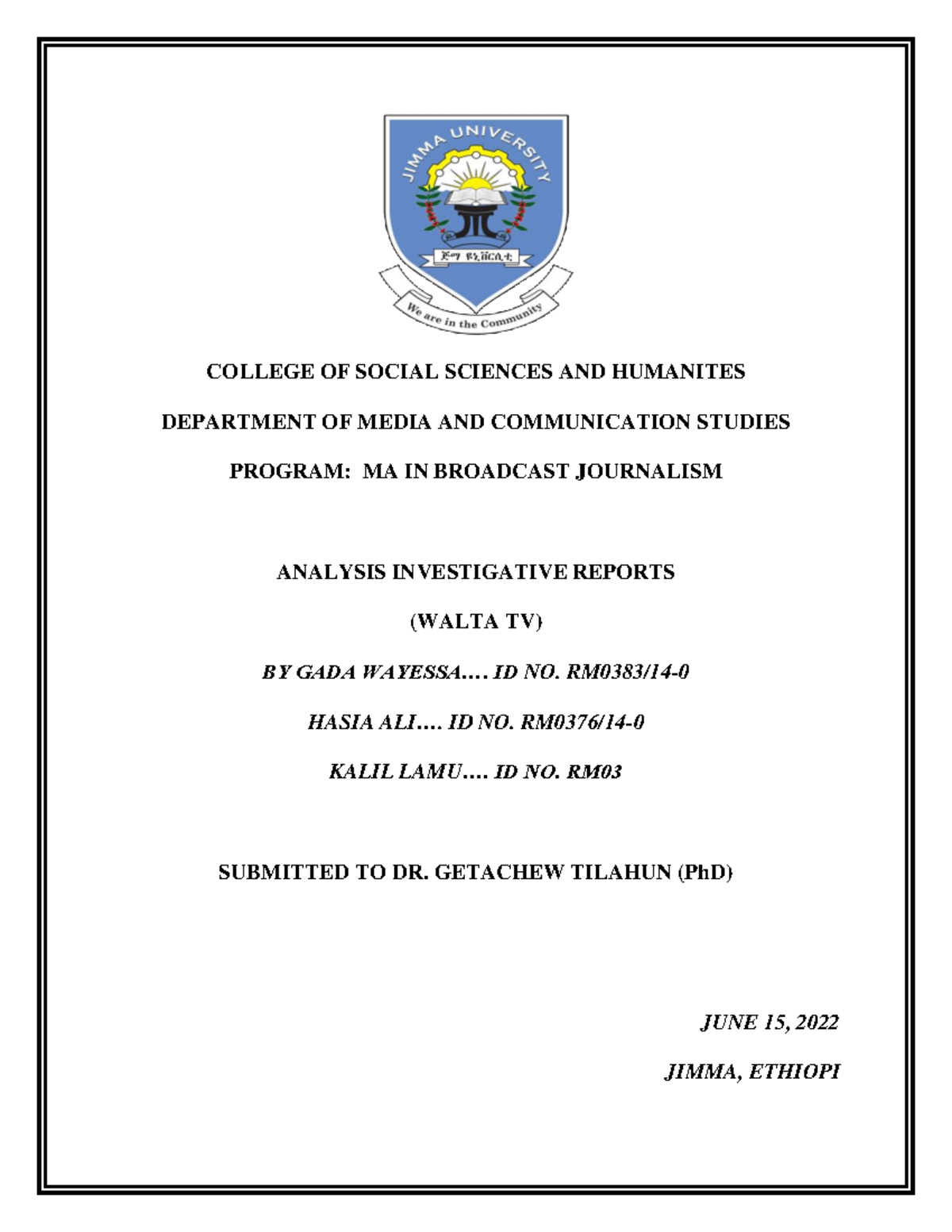 Investigative reports analysis - COLLEGE OF SOCIAL SCIENCES AND ...