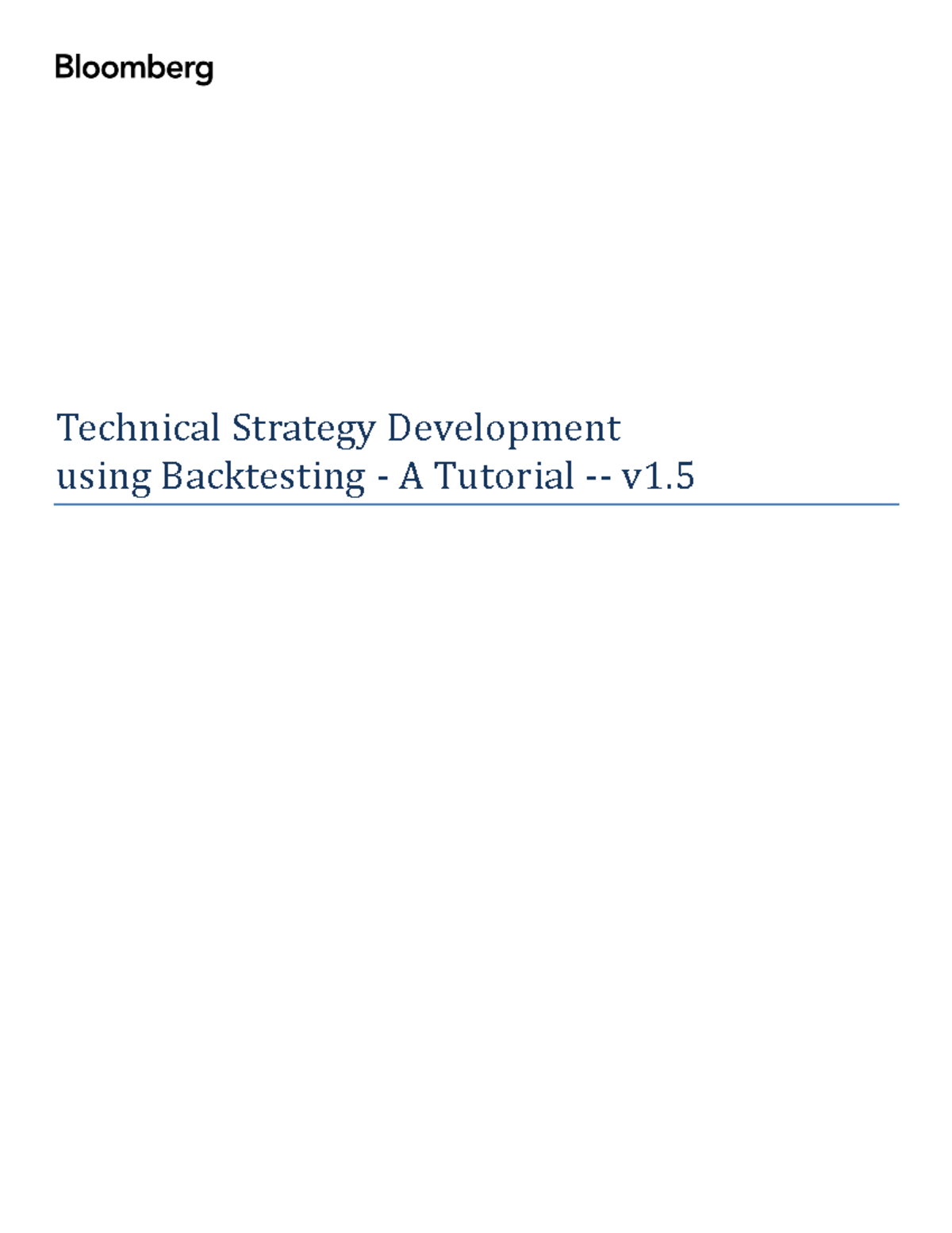 Bloomberg Tutorial - Technical Strategy Development using Backtesting ...