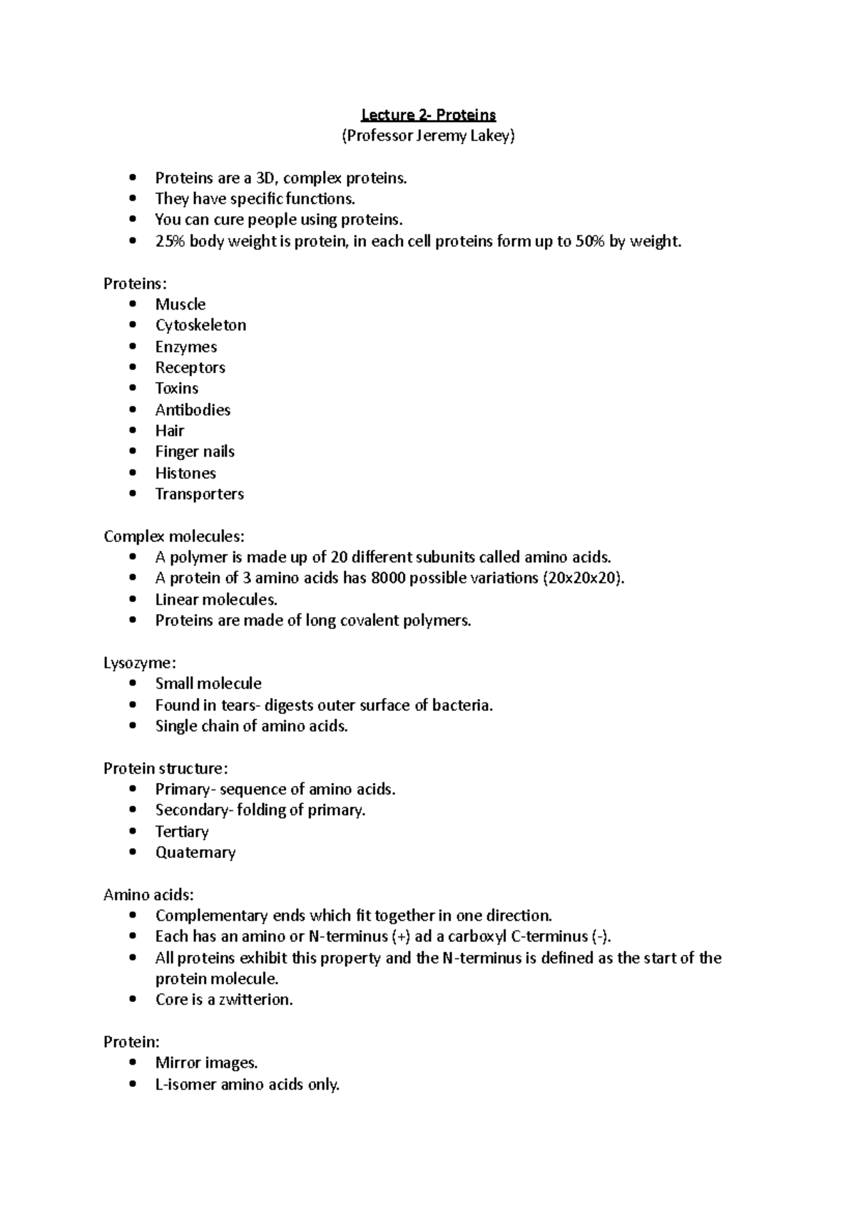 Biochemistry lectures 2-24 - Lecture 2- Proteins (Professor Jeremy ...