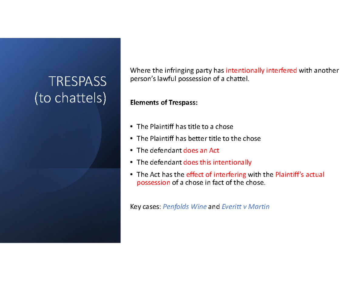 Practice info slides - TRESPASS (to chattels) Where the infringing ...