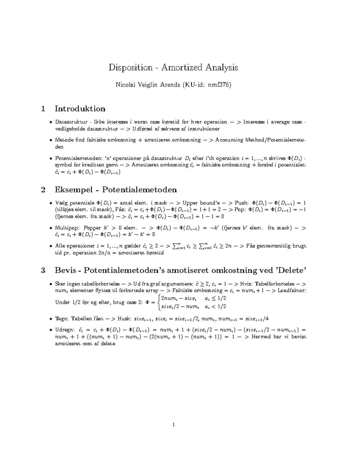 Eksamensdisposition: Amortized Analysis - Disposition - Amortized Analysis Nicolai Veiglin ...