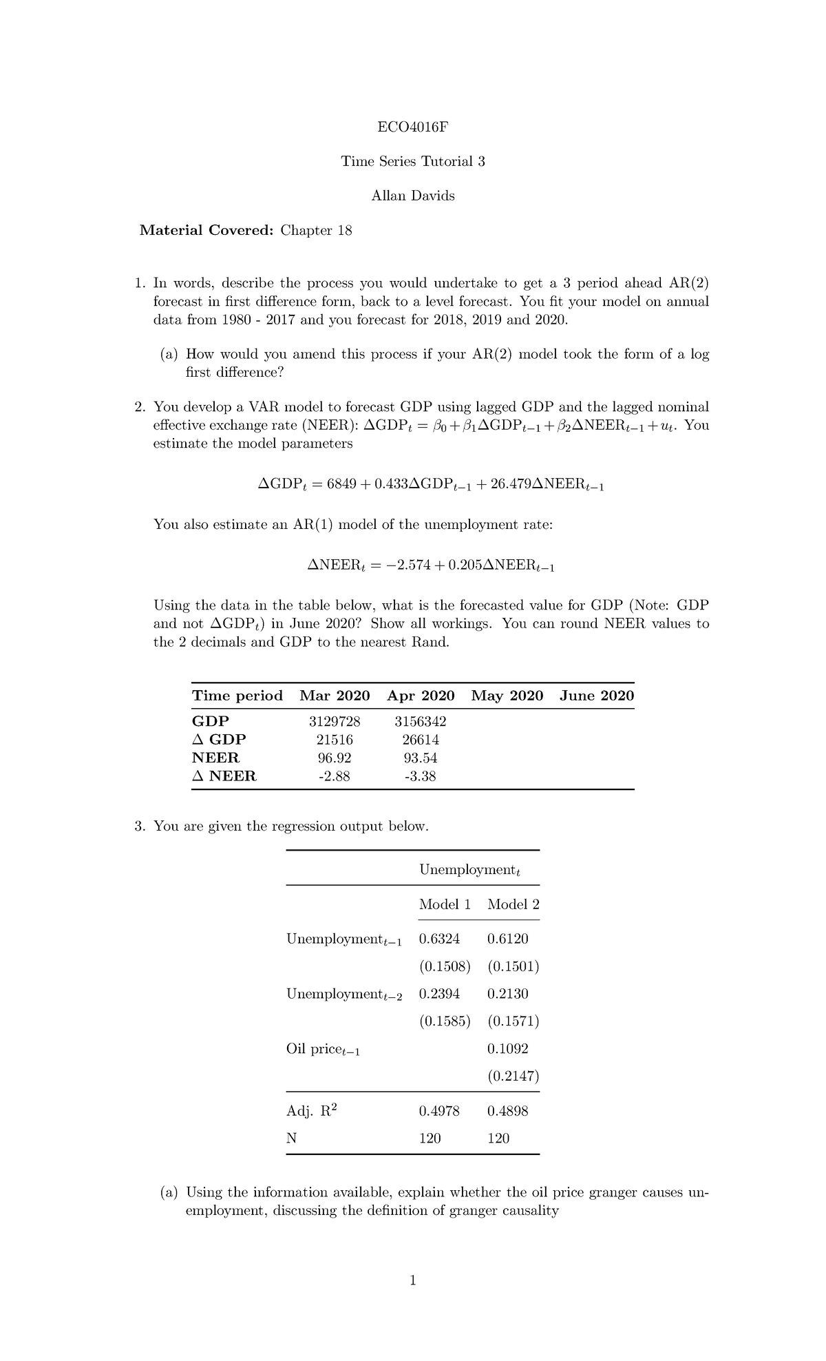 Time Series Tutorial 3 - ECO4016F Time Series Tutorial 3 Allan Davids ... Time Series Tutorial 3 - ECO4016F Time Series Tutorial 3 Allan Davids ...