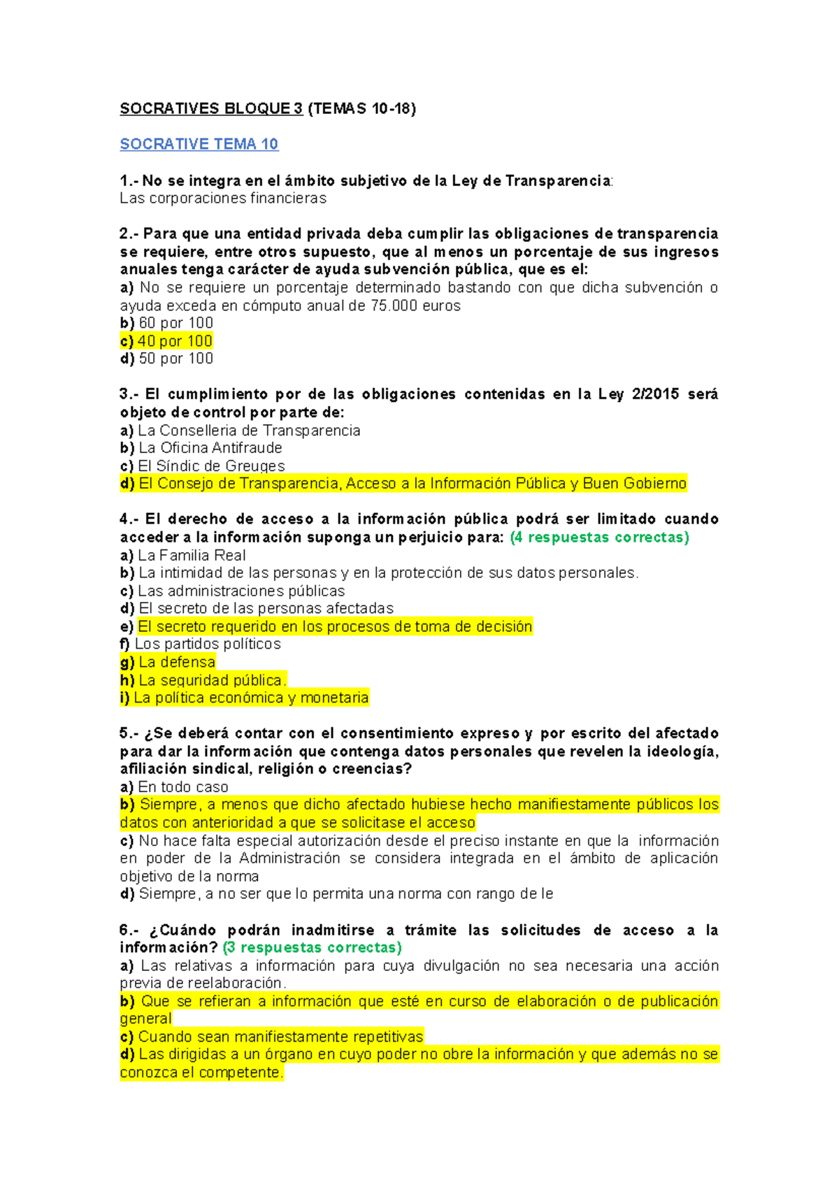 Socratives completos (Temas 10-18) - SOCRATIVES BLOQUE 3 (TEMAS 10-18) SOCRATIVE TEMA 10 1.- No ...