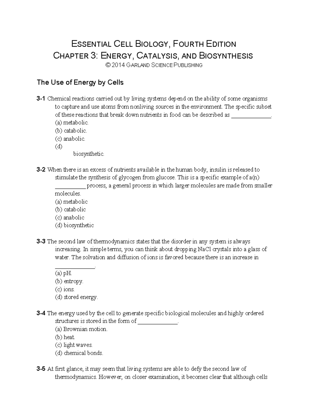 ECB4 Ch0303 - Practice questions for exams - ESSENTIAL CELL BIOLOGY ...