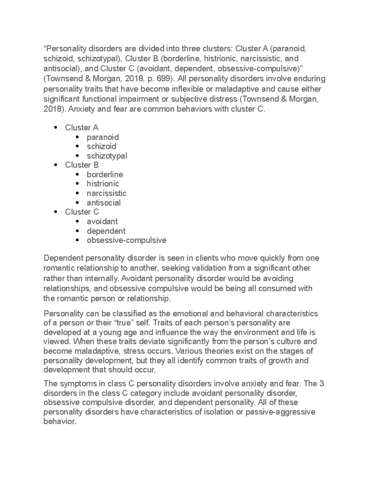 Cluster C Personality Disorders - “Personality disorders are divided ...