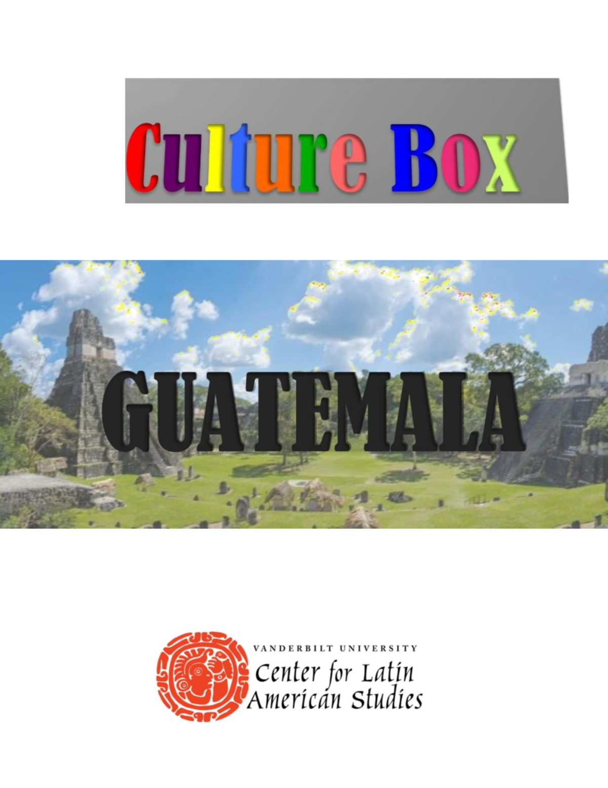 Guatemala Culture Box Spanish - INTRODUCCIÓN: Guatemala es un país con ...
