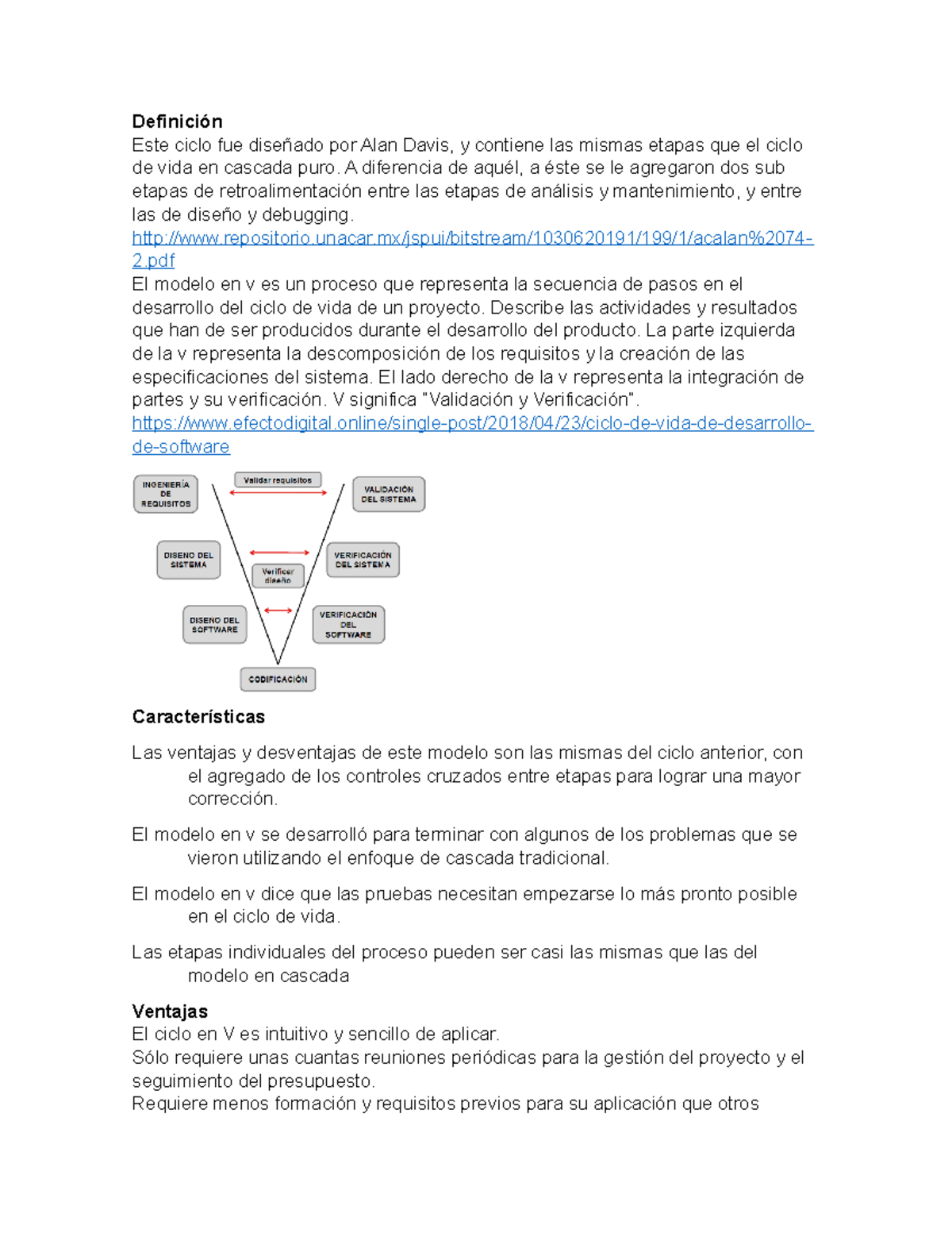 Presentación del ciclo de vida V - Definición Este ciclo fue diseñado ...