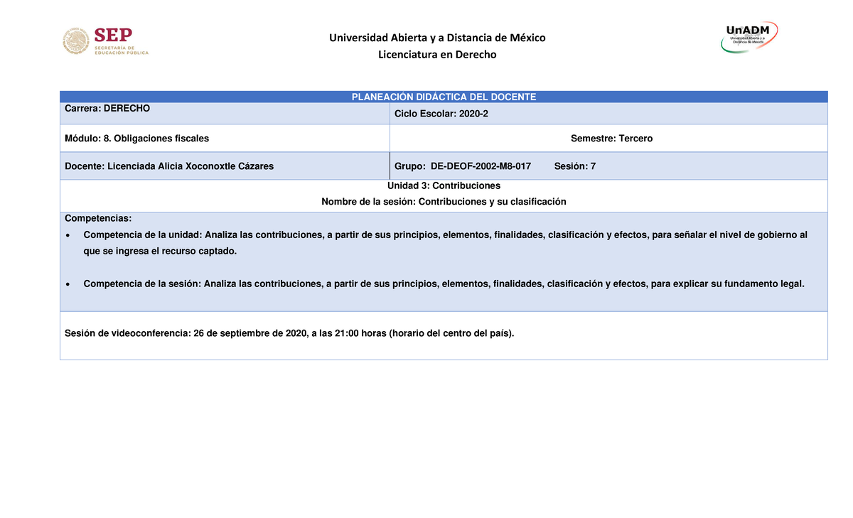 Planeación didáctica Sesión 7 - Warning: TT: undefined function: 32 Licenciatura en Derecho ...