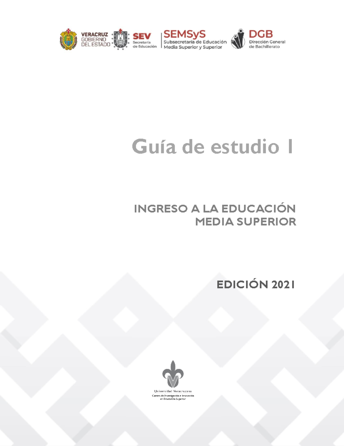 Guia Estudio 1 DGB - TAREA - GuÌa de estudio 1 INGRESO A LA EDUCACI”N ...