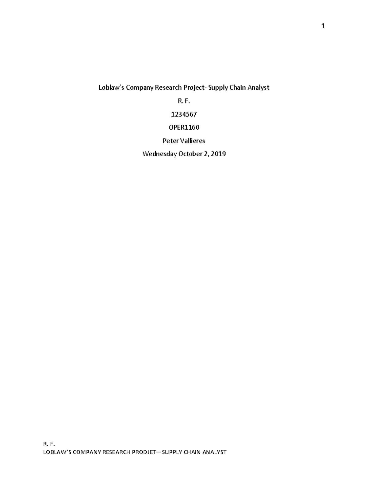 OPER1160 Research Assignment - Student Example - R. F. Loblaw’s Company ...