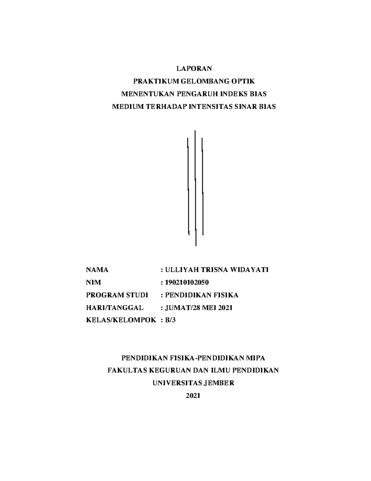 Laporan Gelombang Optik Menentukan Pengaruh Indeks BIAS Medium Terhadap ...