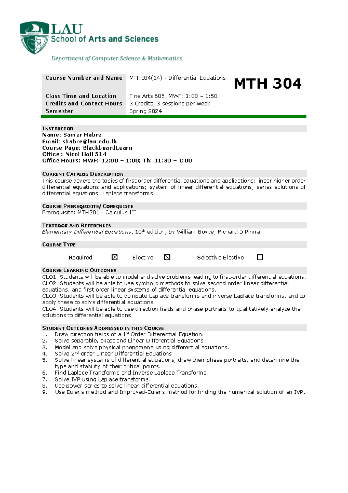 MTH304 Syllabus Spring 2024 - Course Number and Name MTH304(1 4 ) - Differential Equations MTH ...