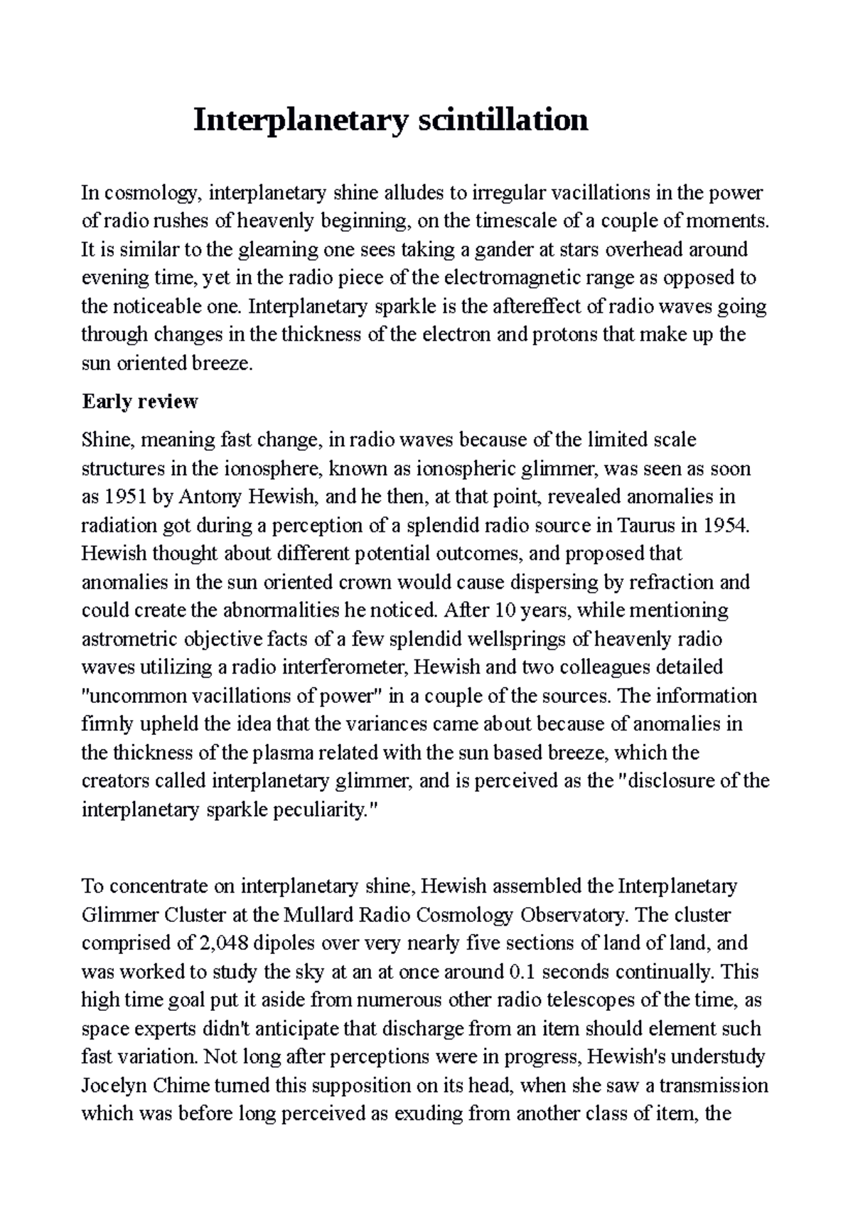 Interplanetary scintillation - It is similar to the gleaming one sees ...