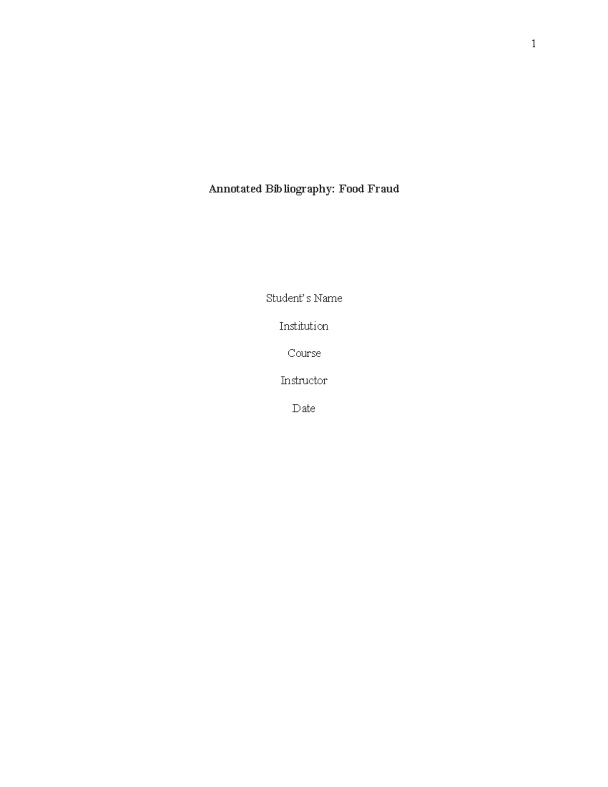 Annotated Bibliography Food Fraud - Annotated Bibliography: Food Fraud ...