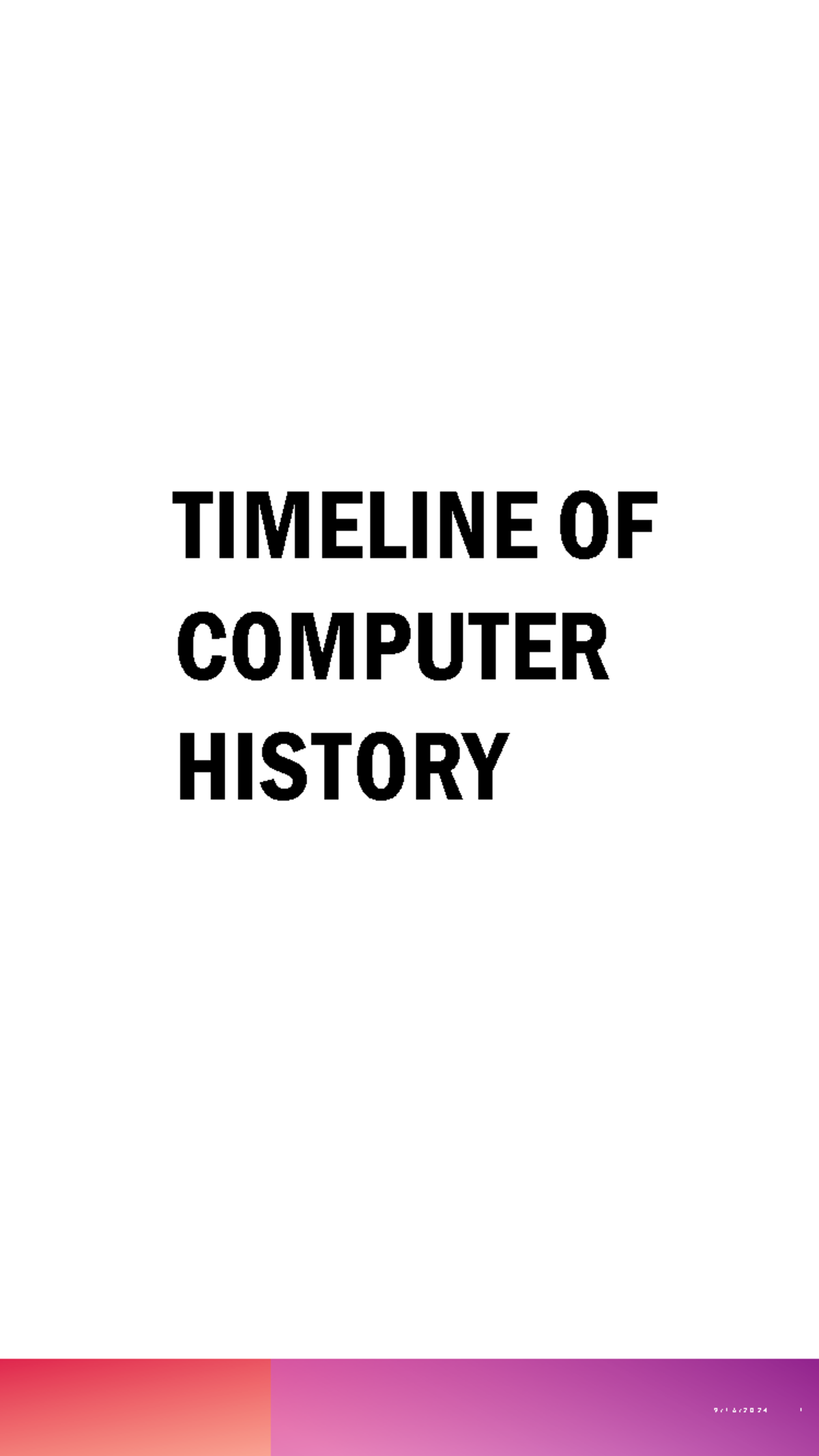 Presentation 9 - hey - Basic Accounting - TIMELINE OF COMPUTER HISTORY ...