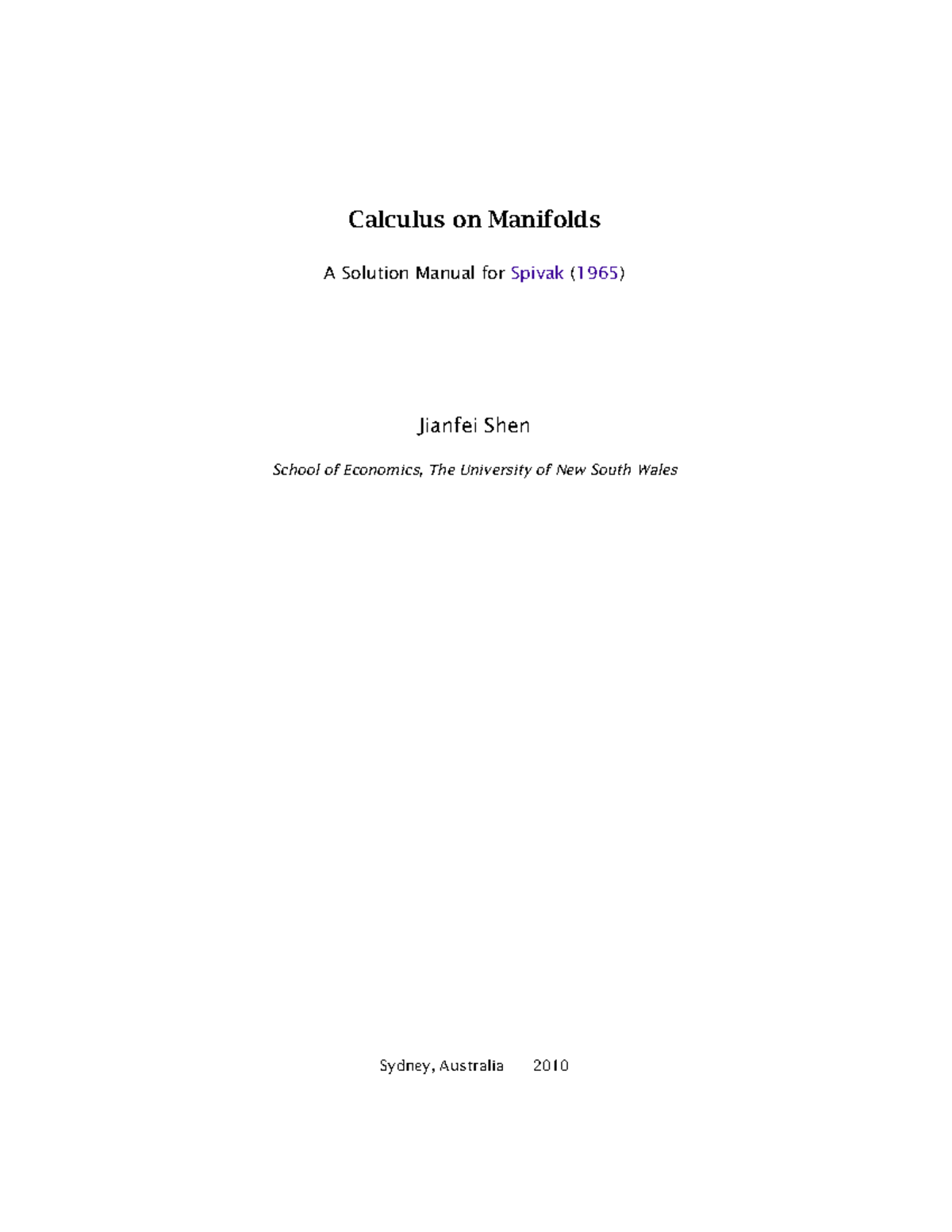 Calculus on manifolds. A Solution Manual for Spivak (Jianfei Shen) - Calculus on Manifolds A ...