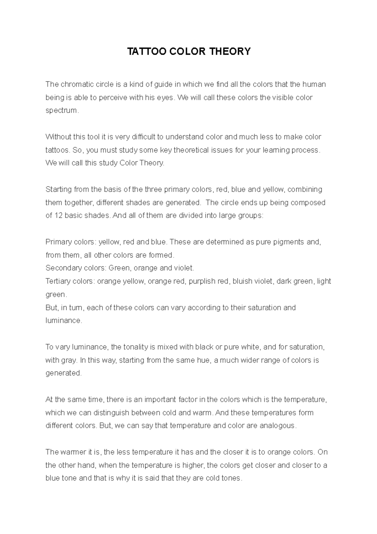 Tattoo Color Theory - TATTOO COLOR THEORY The chromatic circle is a ...