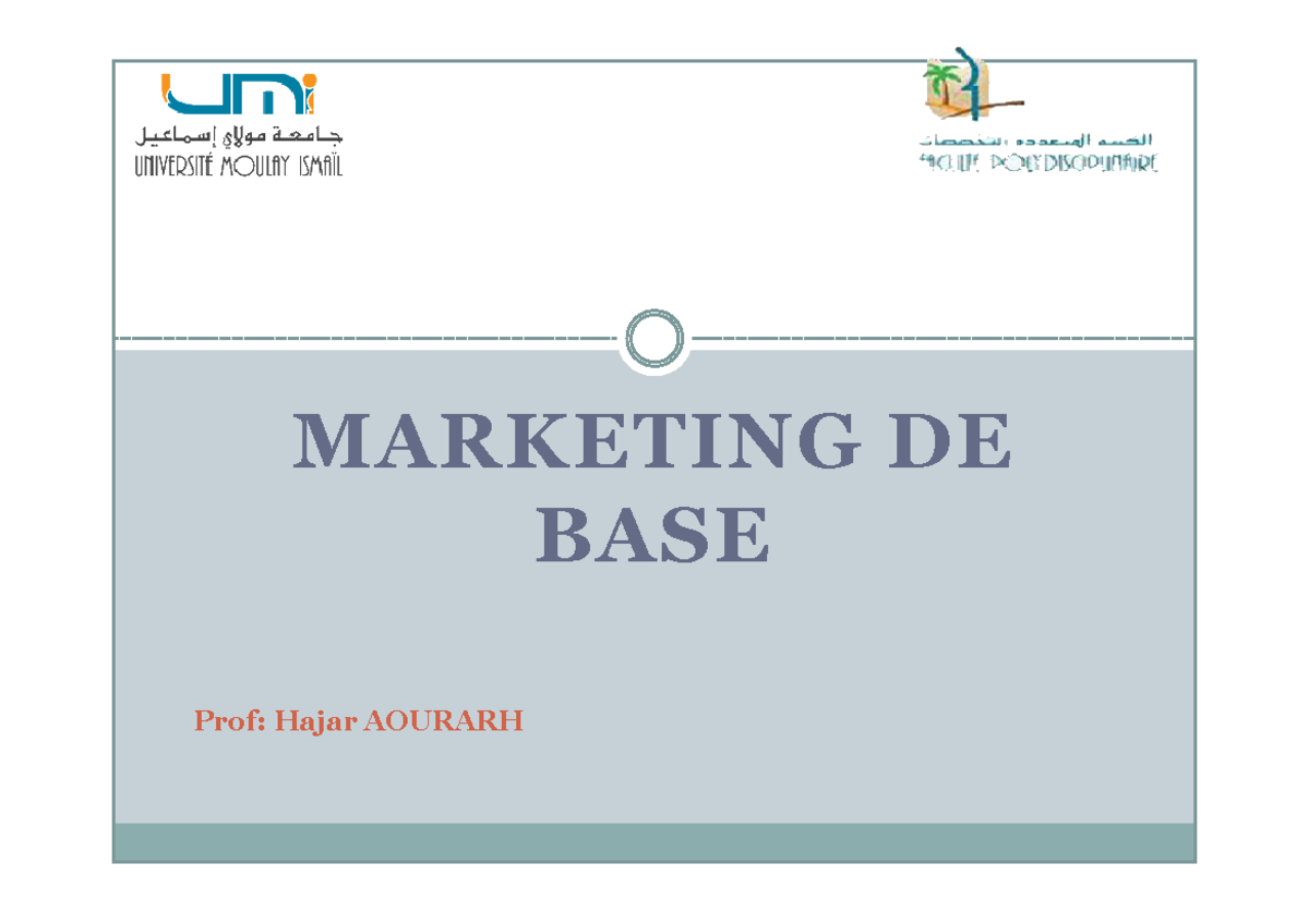 Cours Marketing S3 Complet - MARKETING DEMARKETING DE BASE Prof: Hajar ...