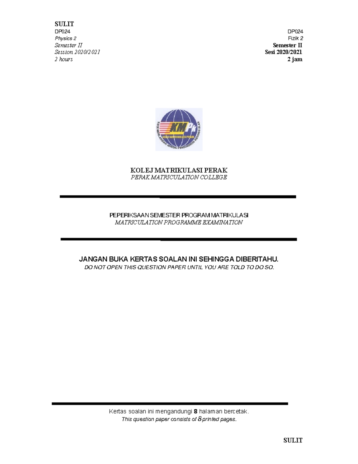 DP024 KMPK PRE-PSPM 20202021 - SULIT DP024 DP Physics 2 Fizik 2 Semester II Semester II Session ...