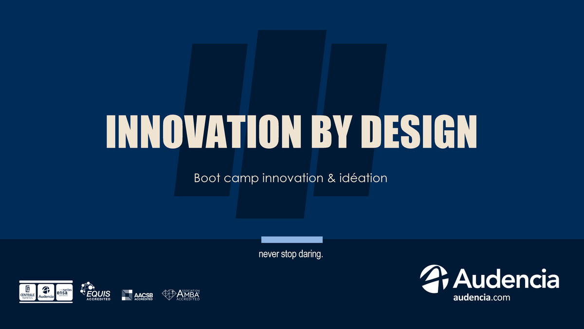 Bootcamp prototypage & test - audencia INNOVATION BY DESIGN Boot camp ...