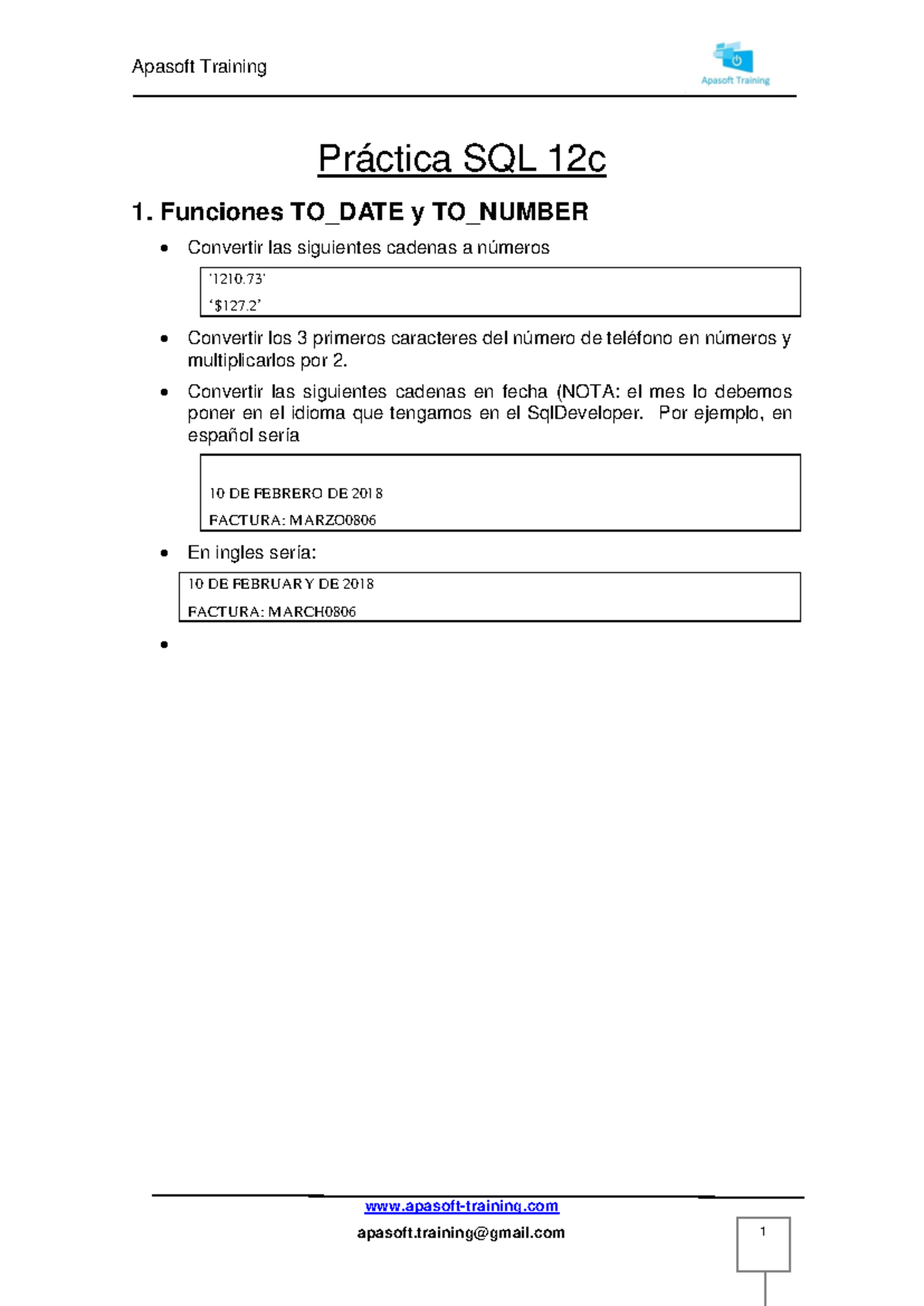 13-Practica+TO Number+TO DATE - Apasoft Training apasoft-training apasoft@gmail 1 Práctica SQL ...
