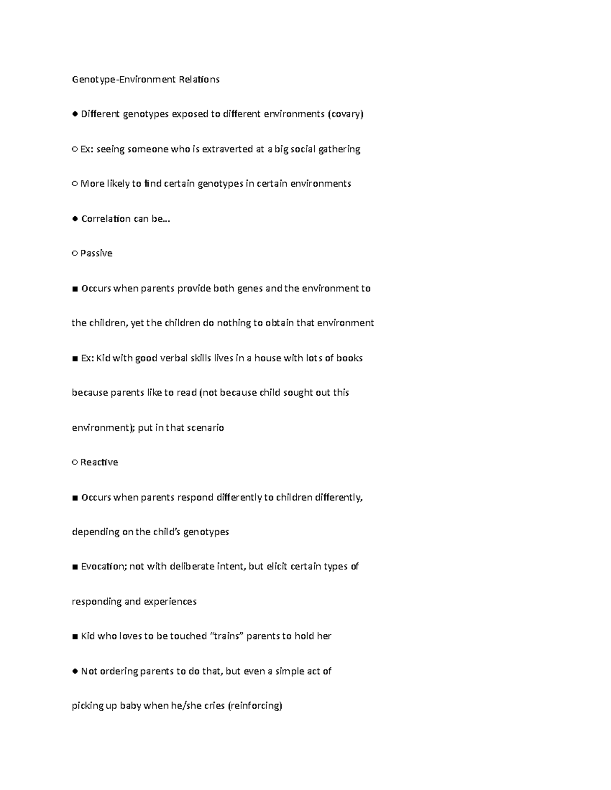 Genotype-Environment Relations - .. Passive Occurs when parents provide ...