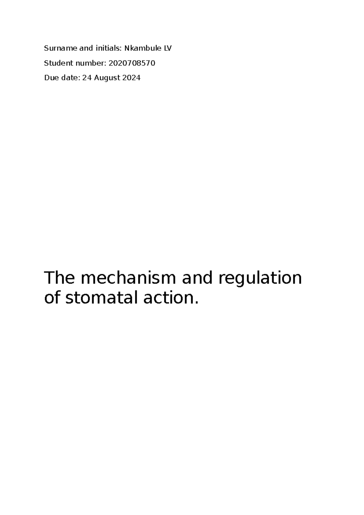 Stomatal action - mmmm - Surname and initials: Nkambule LV Student ...