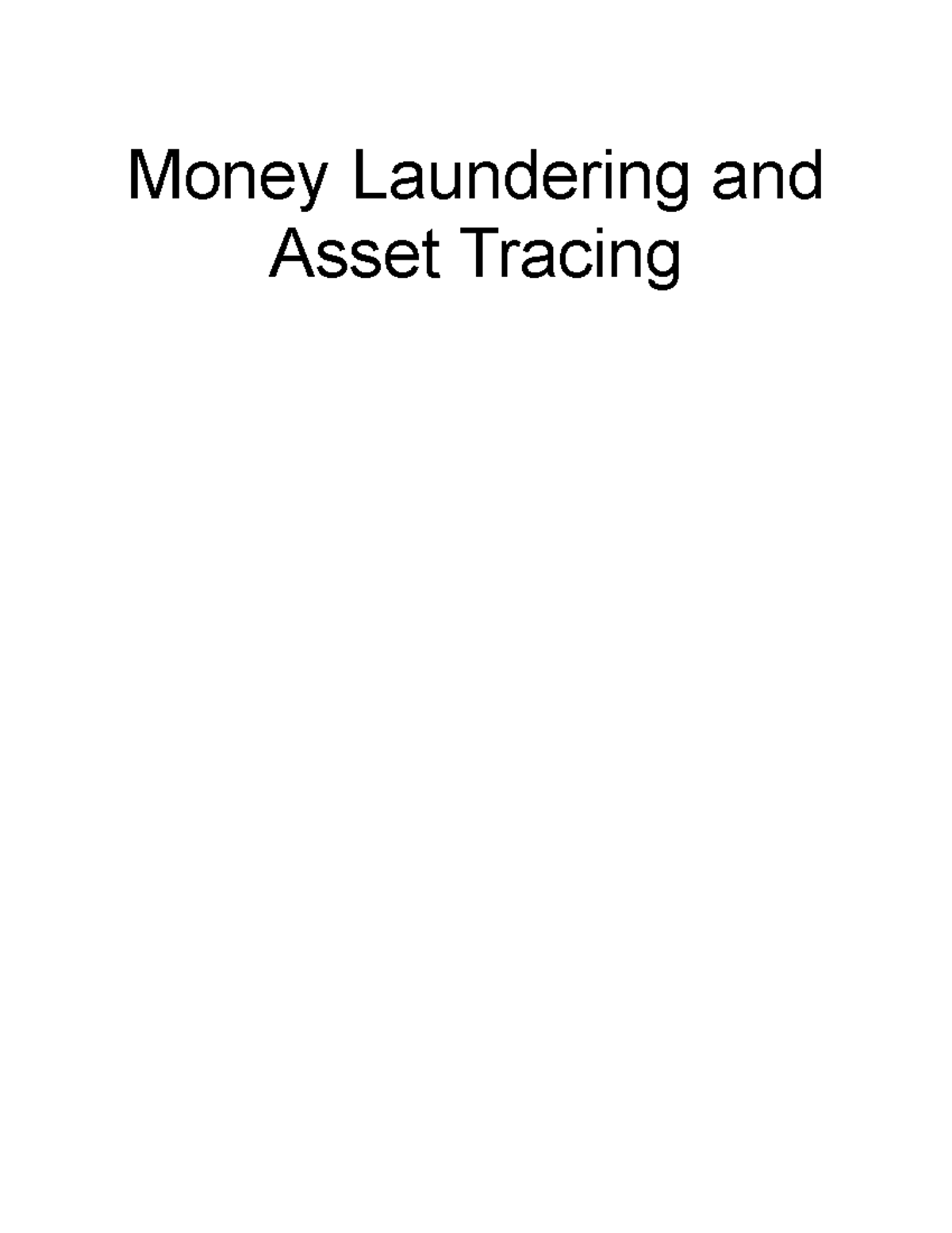 Lecture 7 Money Laundering - Money Laundering and Asset Tracing An ...
