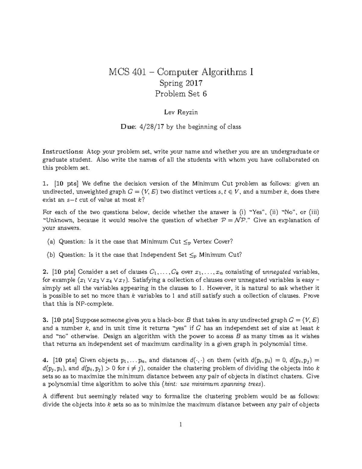 M CS 401 – Computer Algorithms I Problem Set 6 - MCS 401 Computer Algorithms I Spring 2017 ...