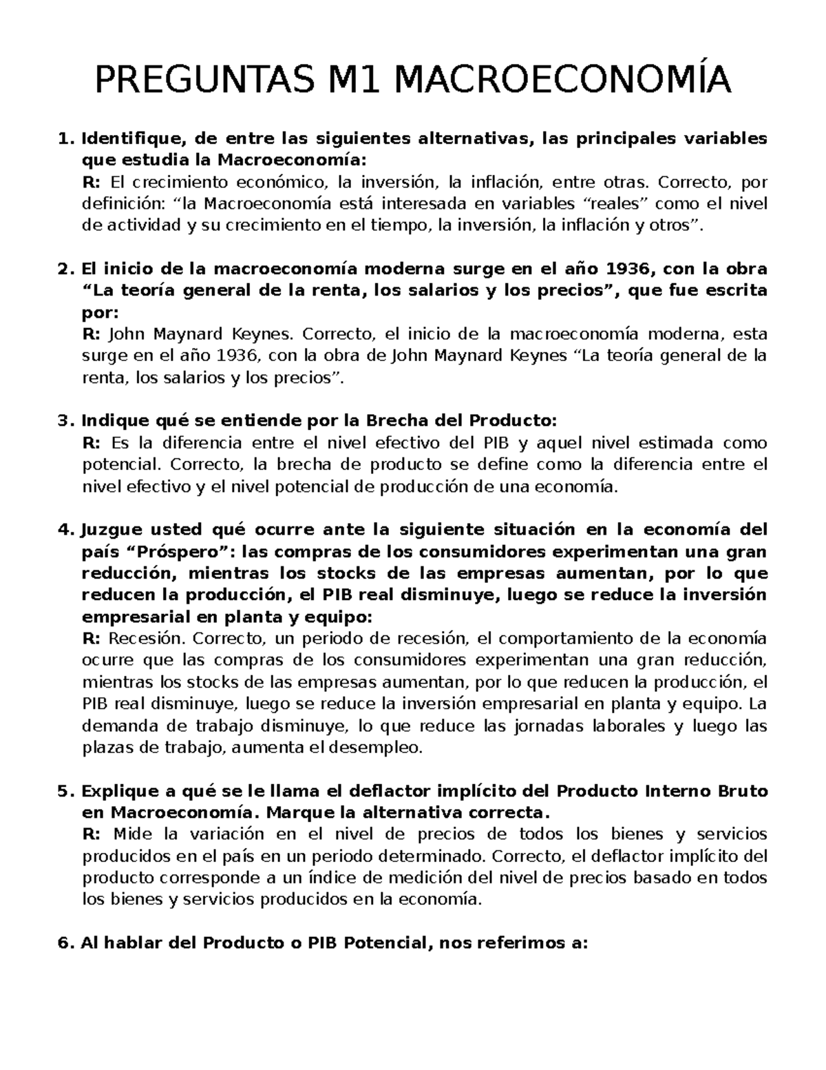 Preguntas M1 Entorno Macroeconomico - PREGUNTAS M1 MACROECONOMÍA Identifique, de entre las - Studocu