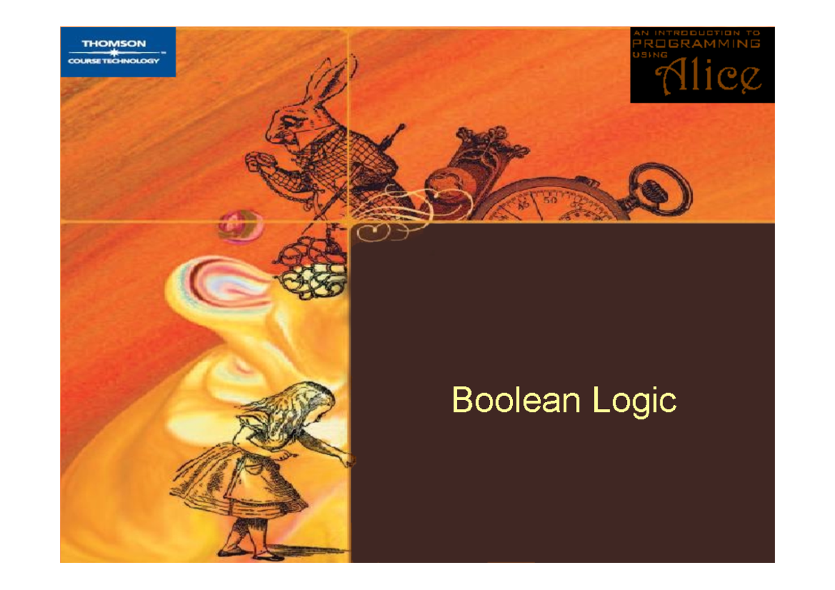 Structure of Algorithms - Boolean Logic George Boole In1854, George ...