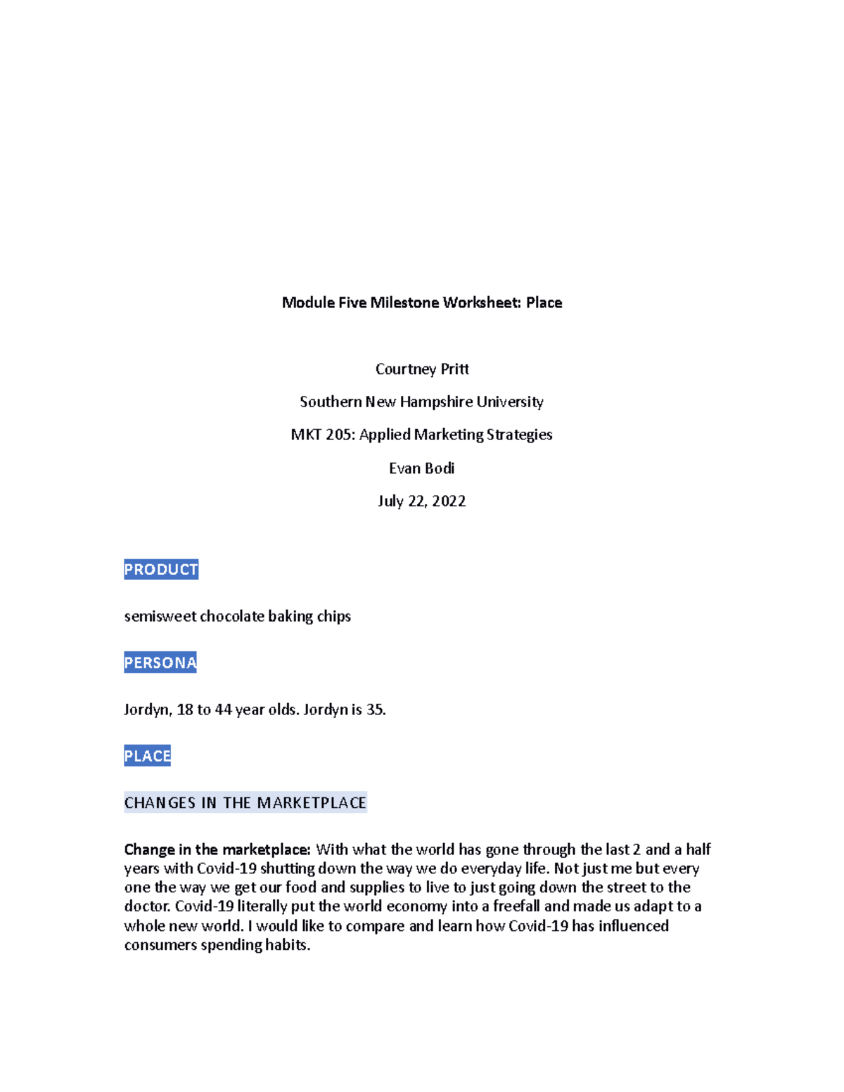 MKT205 Module Five Milestone (3) - Module Five Milestone Worksheet ...