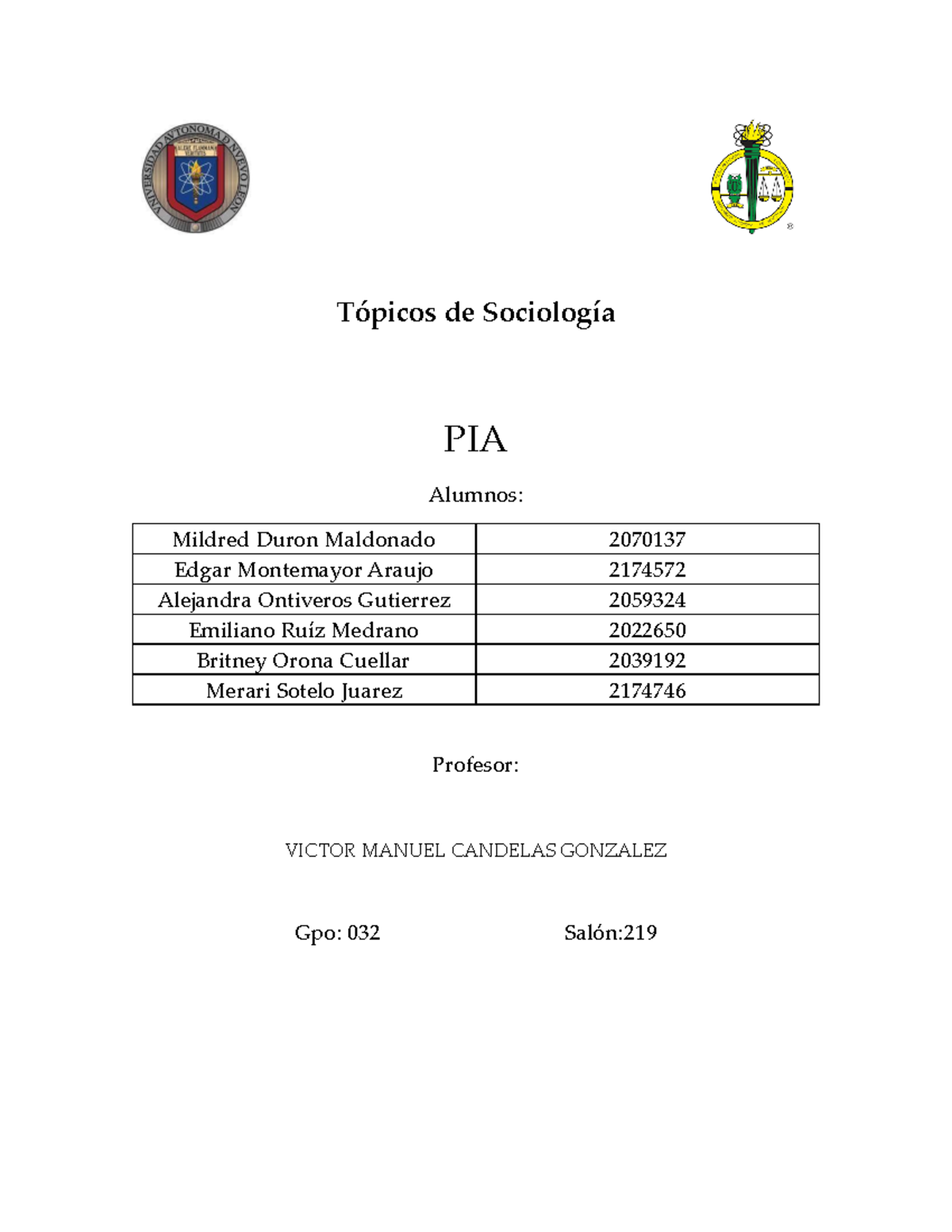 PIA Sociologia - PIA - Tópicos de Sociología PIA Alumnos: Mildred Duron ...