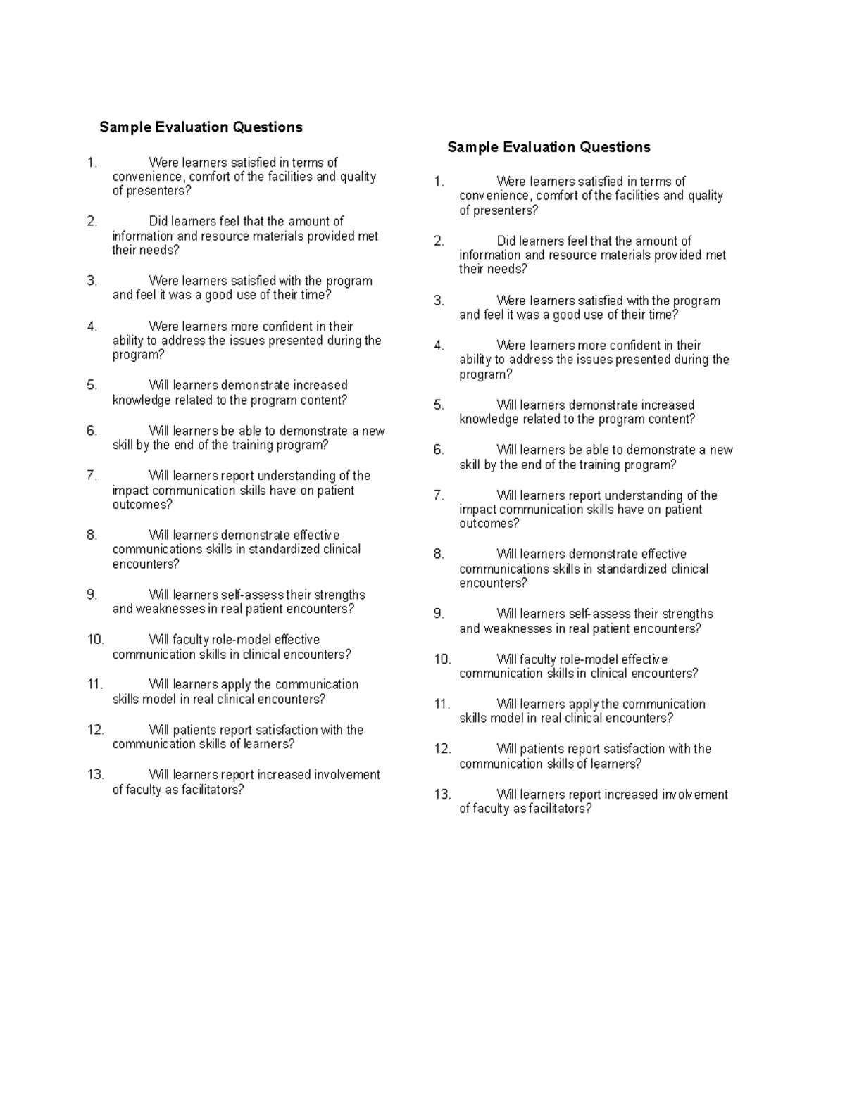 Columns - None - Sample Evaluation Questions Were learners satisfied in ...