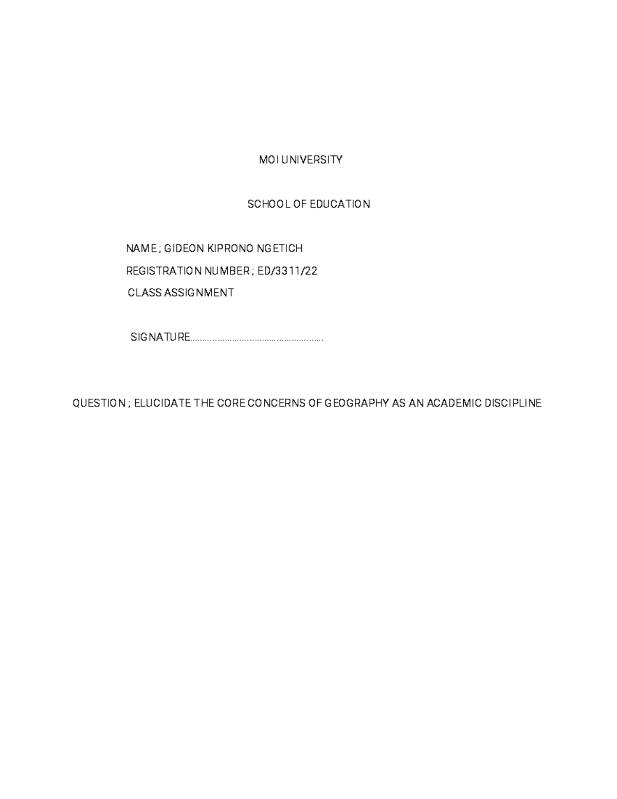 GEO 121 Assignment Final - MOI UNIVERSITY SCHOOL OF EDUCATION NAME ...